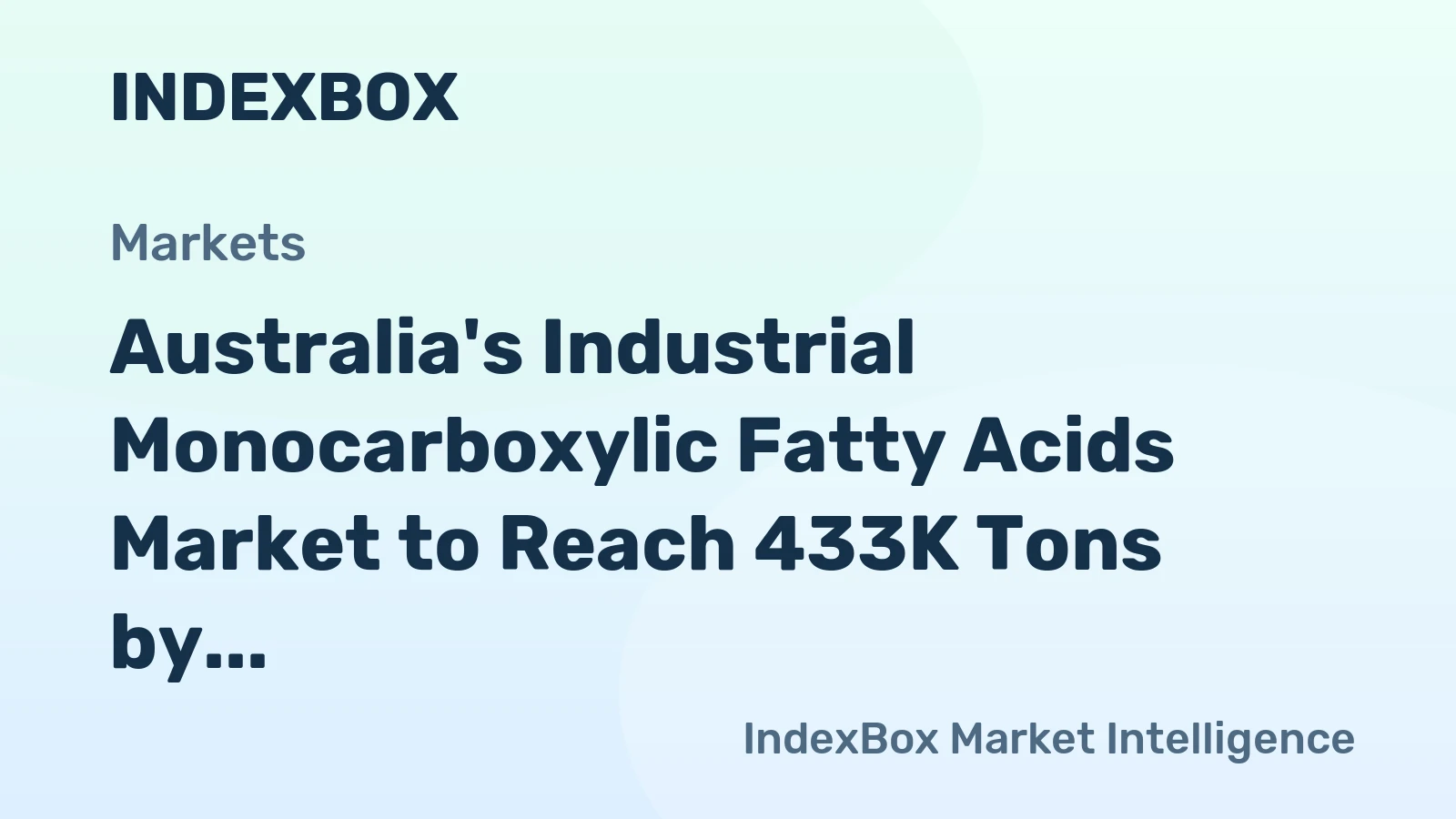 Australia's Industrial Monocarboxylic Fatty Acids Market to Reach 433K Tons by 2035, Valued at $604M