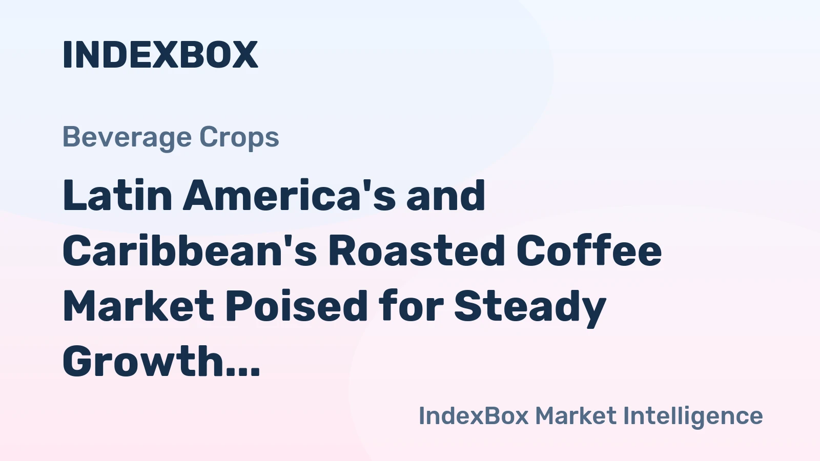 Latin America's and Caribbean's Roasted Coffee Market Poised for Steady Growth with 1.5% CAGR in Value Through 2035