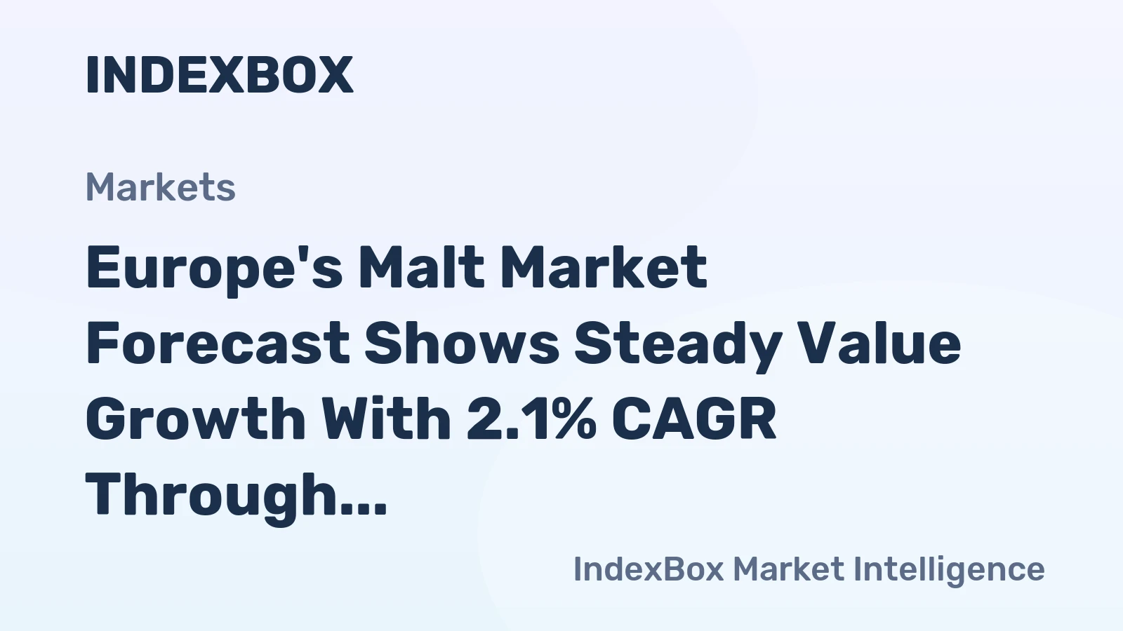 Europe's Malt Market Forecast Shows Steady Value Growth With 2.1% CAGR Through 2035