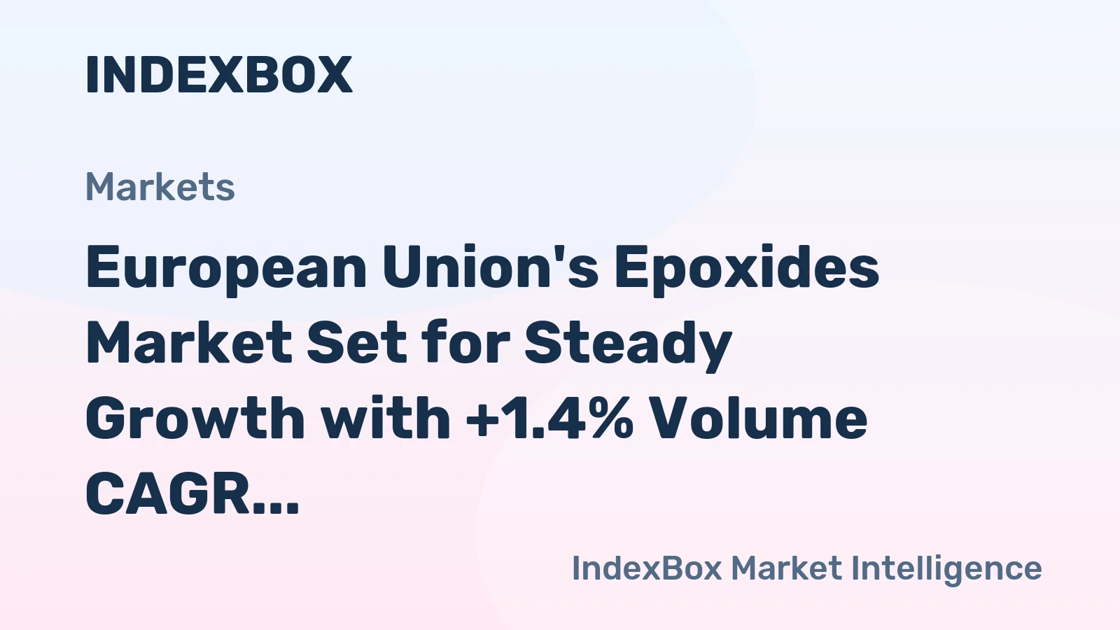 European Union's Epoxides Market Set for Steady Growth with +1.4% Volume CAGR Through 2035