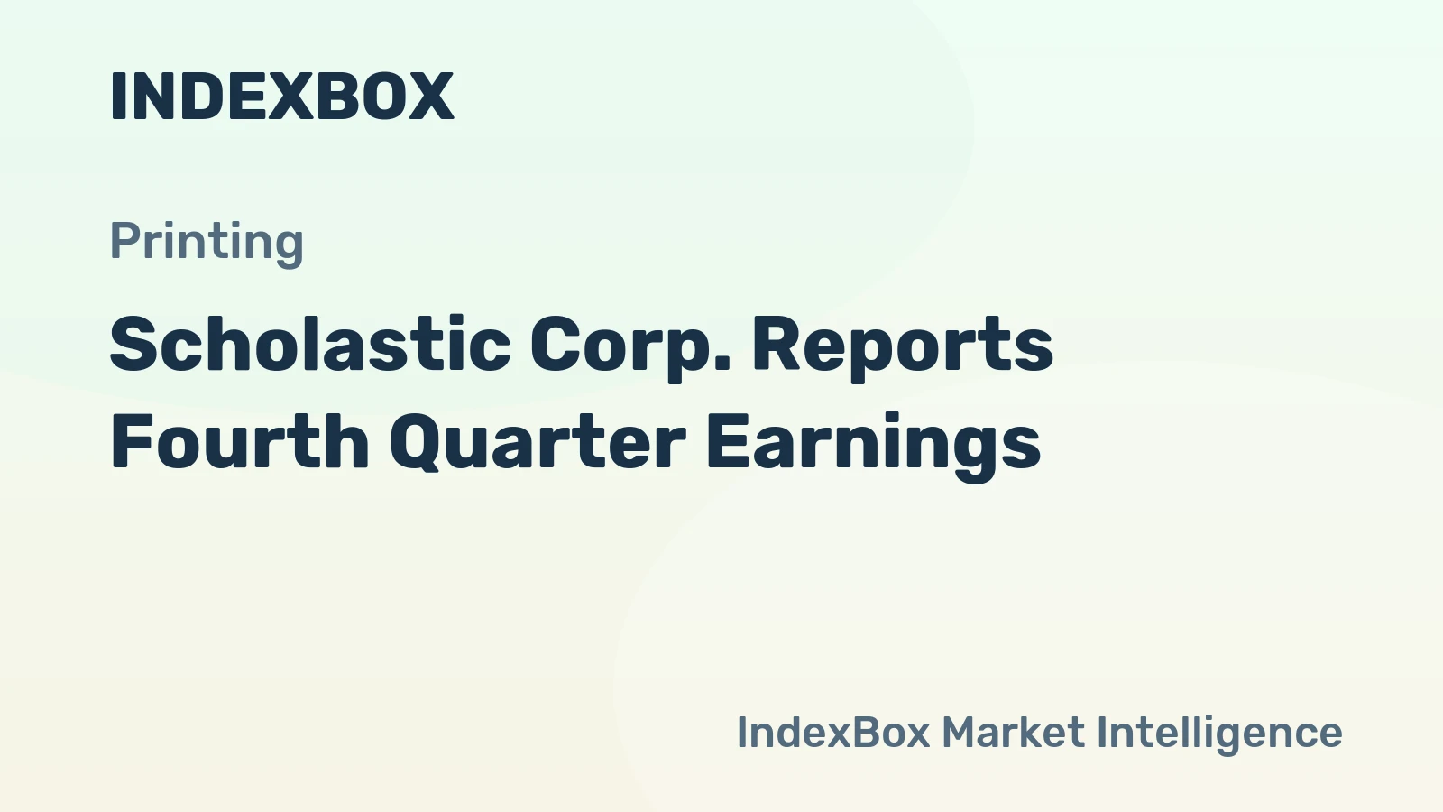 Scholastic Corp. Reports Fourth Quarter Earnings