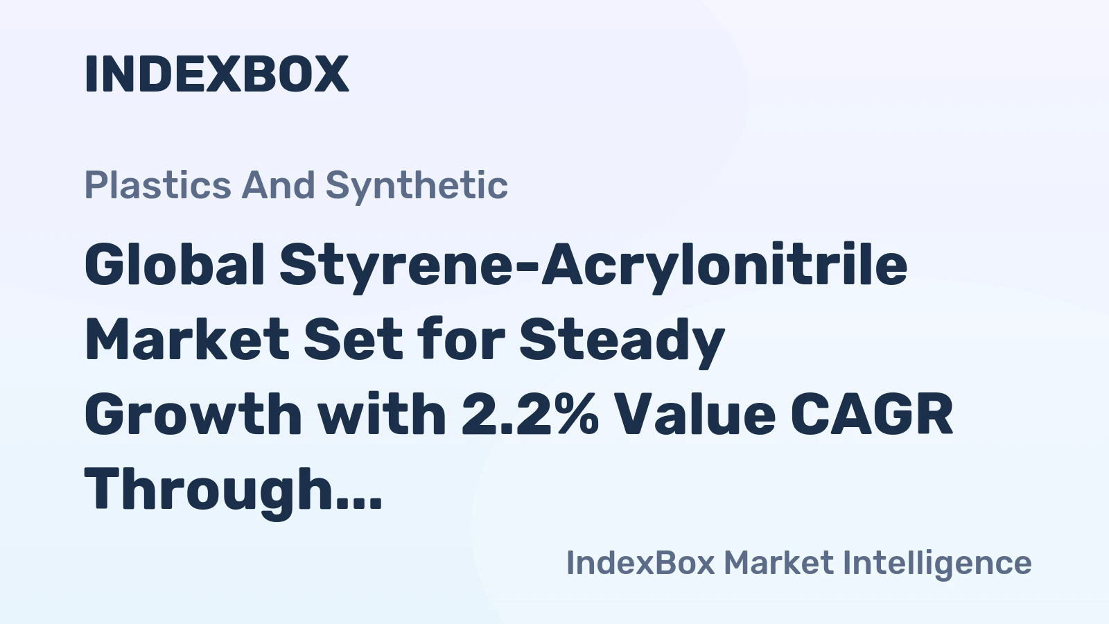 Global Styrene-Acrylonitrile Market Set for Steady Growth with 2.2% Value CAGR Through 2035