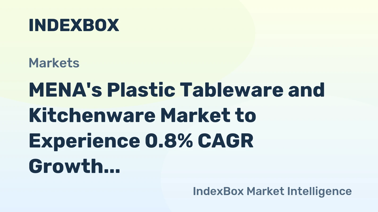MENA's Plastic Tableware and Kitchenware Market to Experience 0.8% CAGR Growth Through 2035