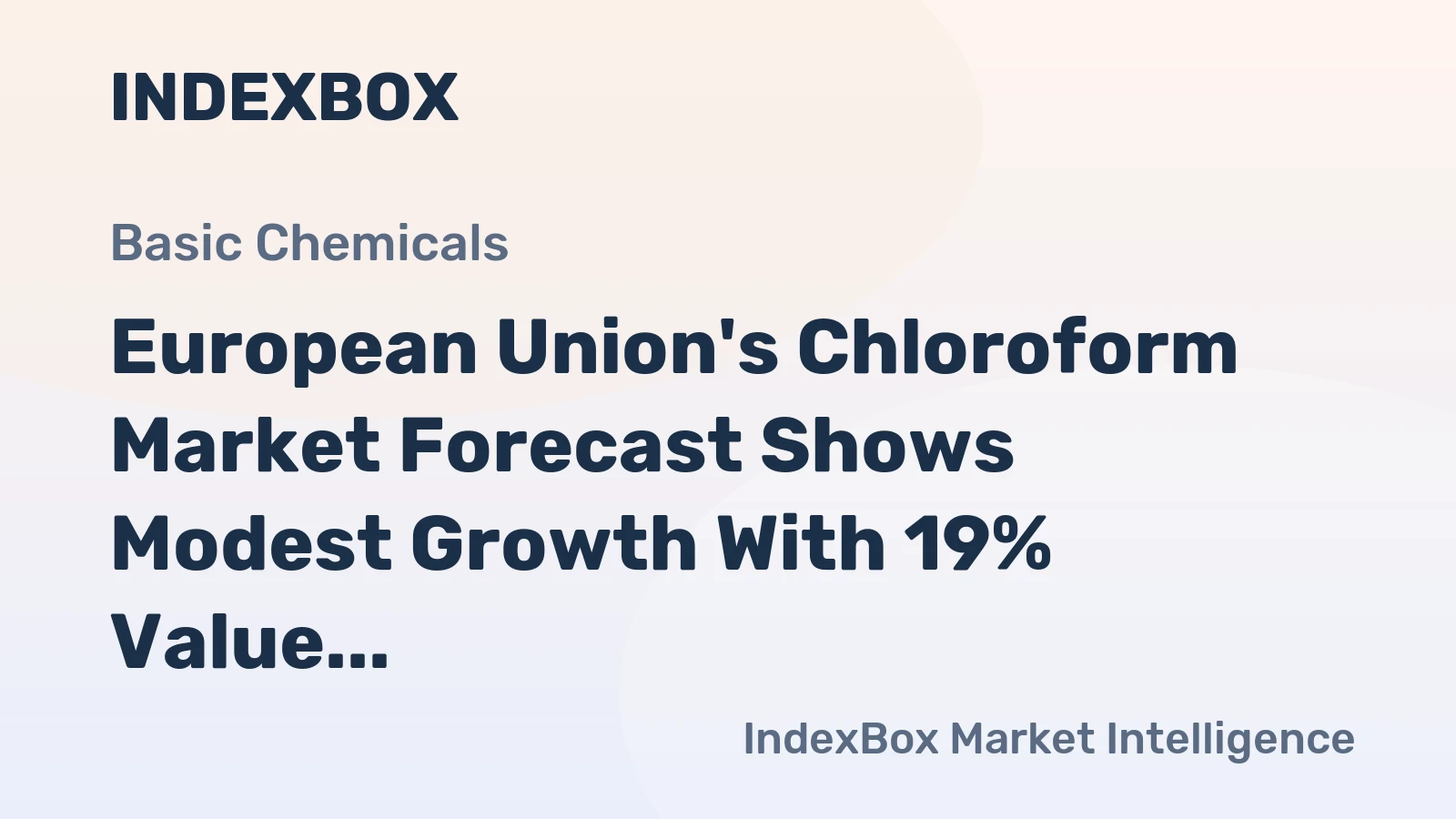 European Union's Chloroform Market Forecast Shows Modest Growth With 19% Value CAGR Through 2035