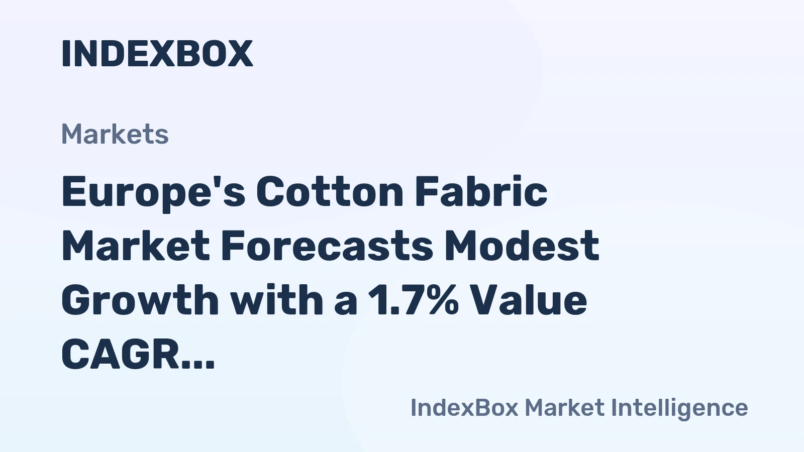 Europe's Cotton Fabric Market Forecasts Modest Growth with a 1.7% Value CAGR Through 2035
