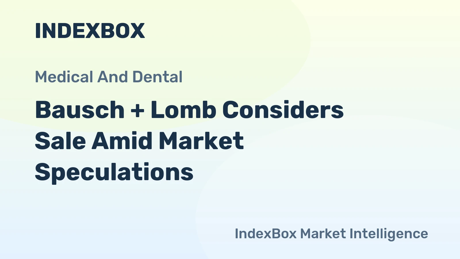 Bausch + Lomb Considers Sale Amid Market Speculations