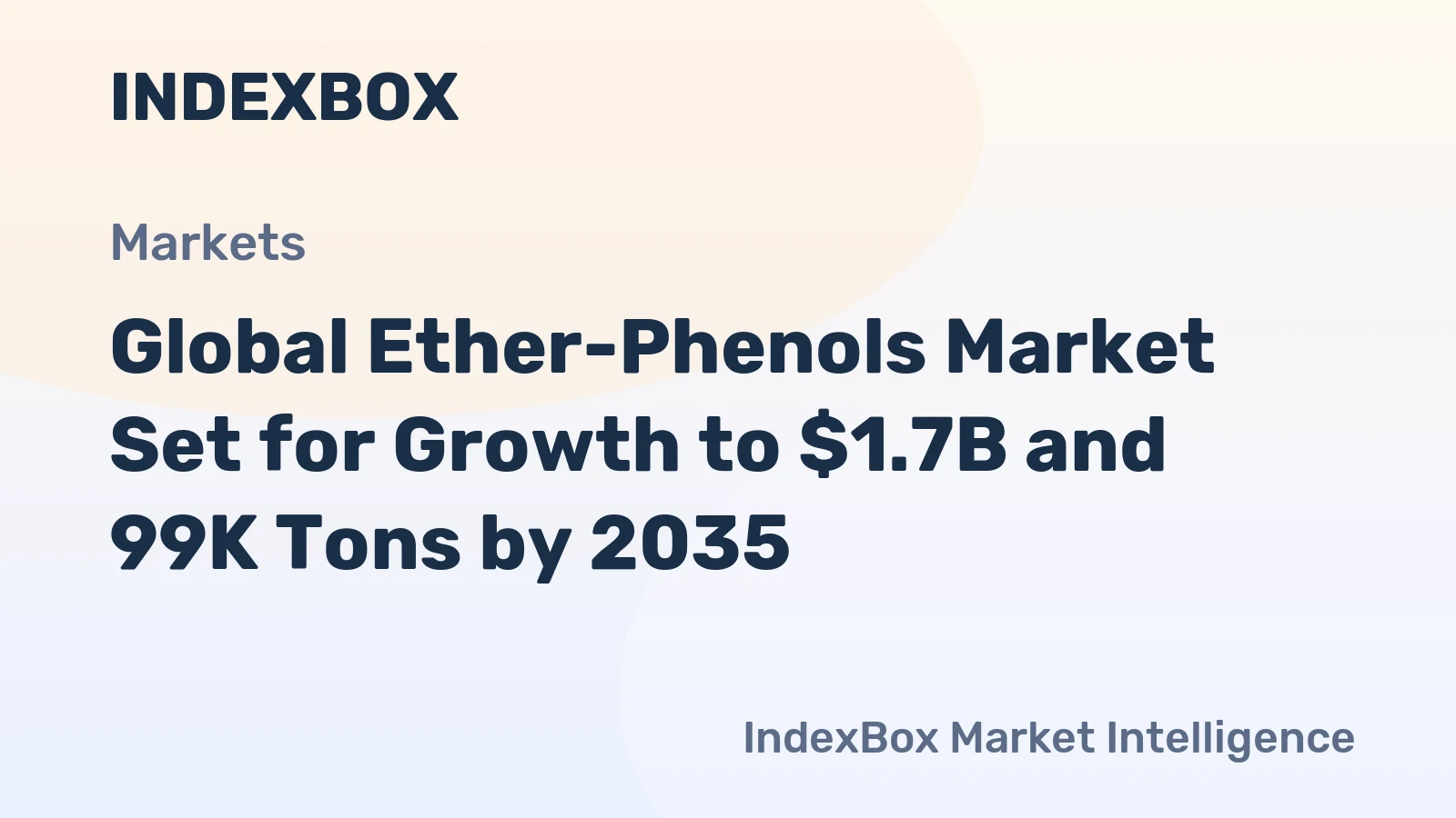 Global Ether-Phenols Market Set for Growth to $1.7B and 99K Tons by 2035