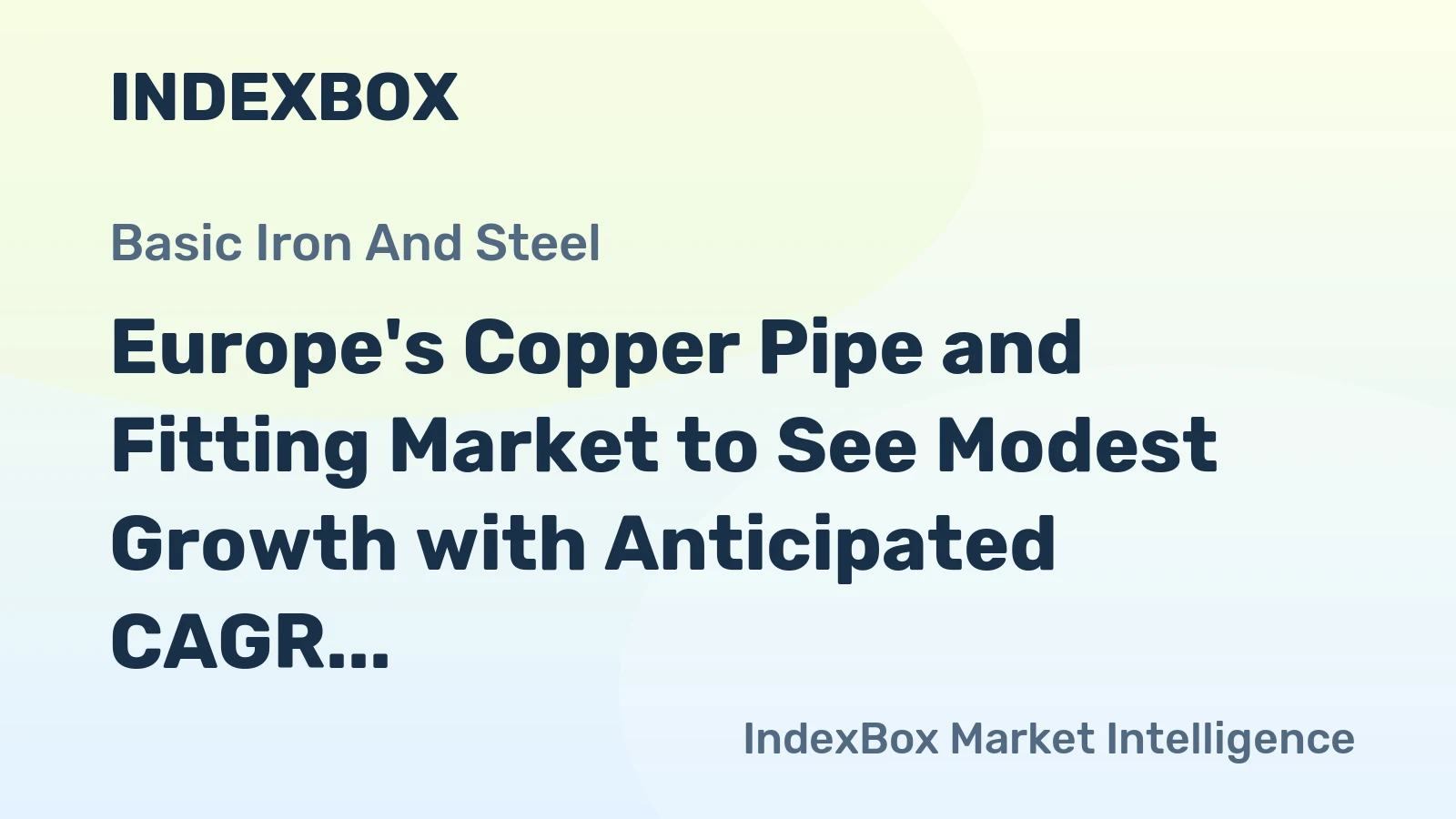 Europe's Copper Pipe and Fitting Market to See Modest Growth with Anticipated CAGR of +0.9% from 2024 to 2035