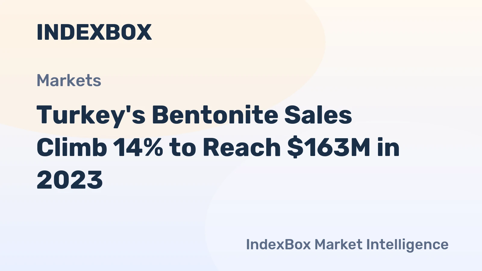 Turkey's Bentonite Sales Climb 14% to Reach $163M in 2023