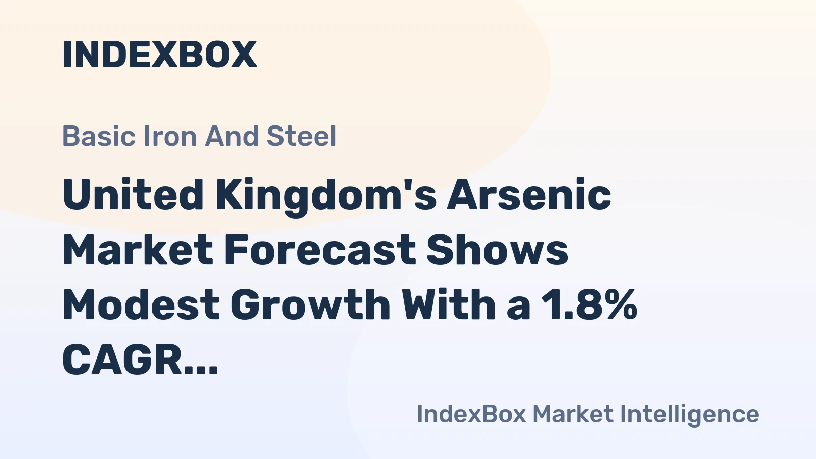 United Kingdom's Arsenic Market Forecast Shows Modest Growth With a 1.8% CAGR in Value