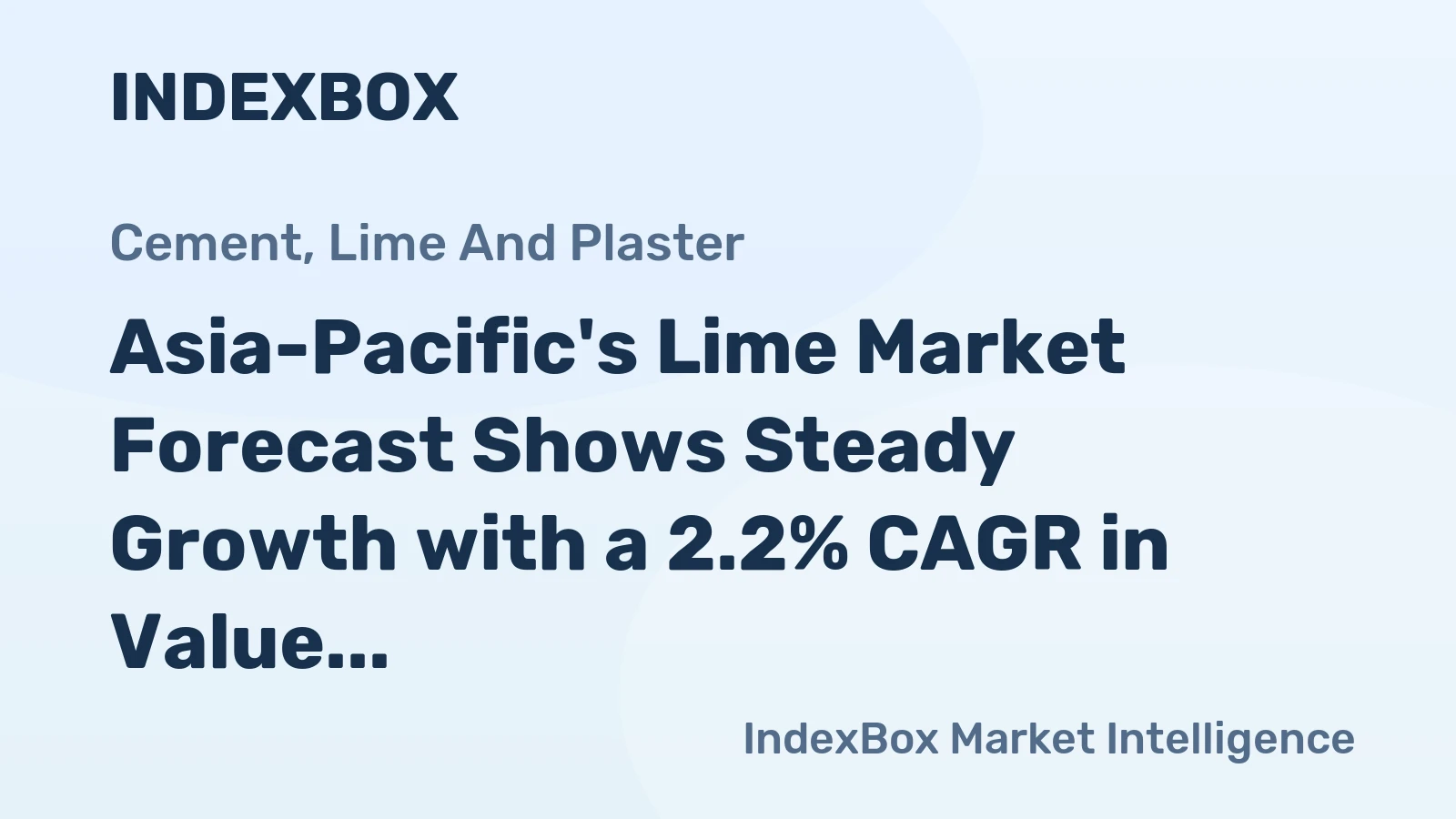 Asia-Pacific's Lime Market Forecast Shows Steady Growth with a 2.2% CAGR in Value