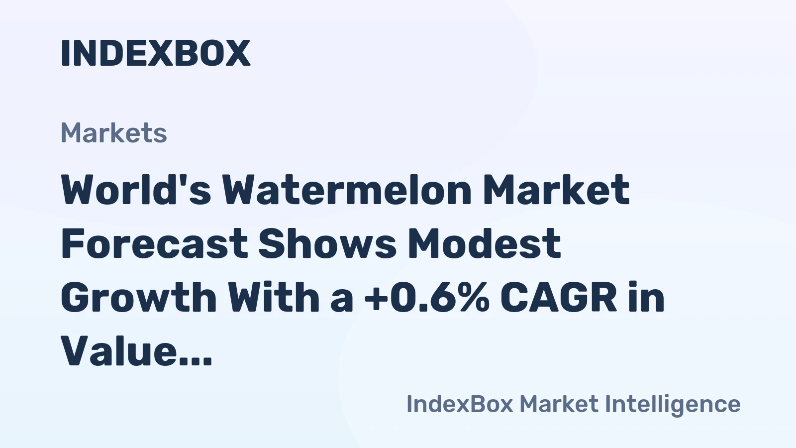 World's Watermelon Market Forecast Shows Modest Growth With a +0.6% CAGR in Value Through 2035