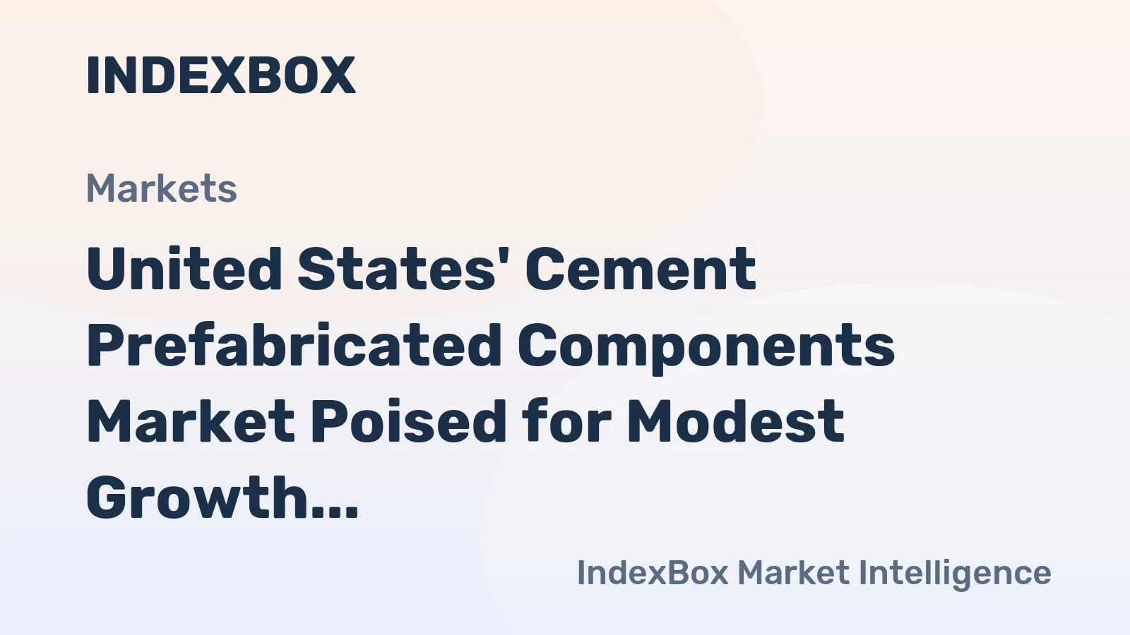 United States' Cement Prefabricated Components Market Poised for Modest Growth with a +0.5% CAGR Through 2035