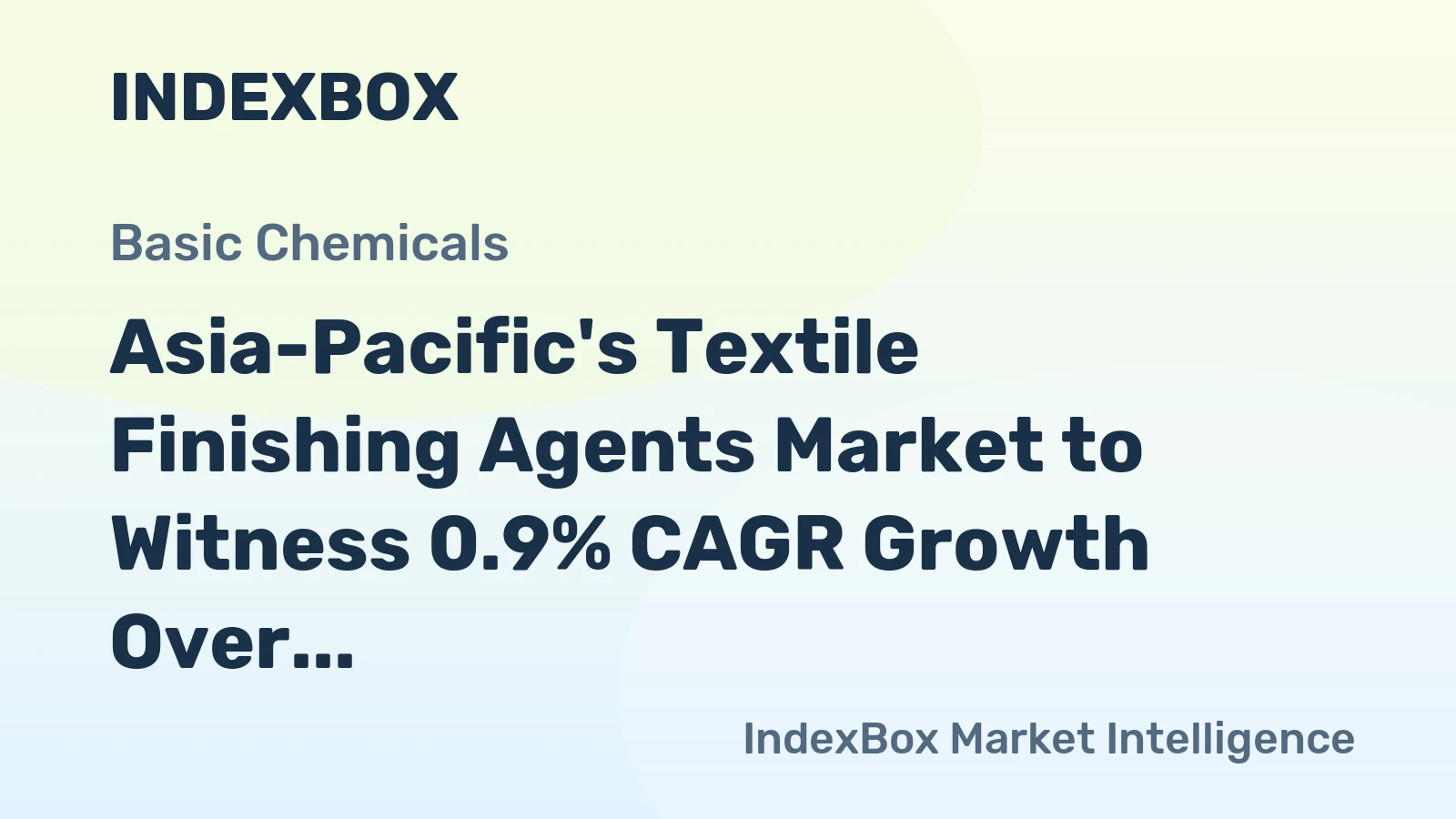 Asia-Pacific's Textile Finishing Agents Market to Witness 0.9% CAGR Growth Over Next Decade