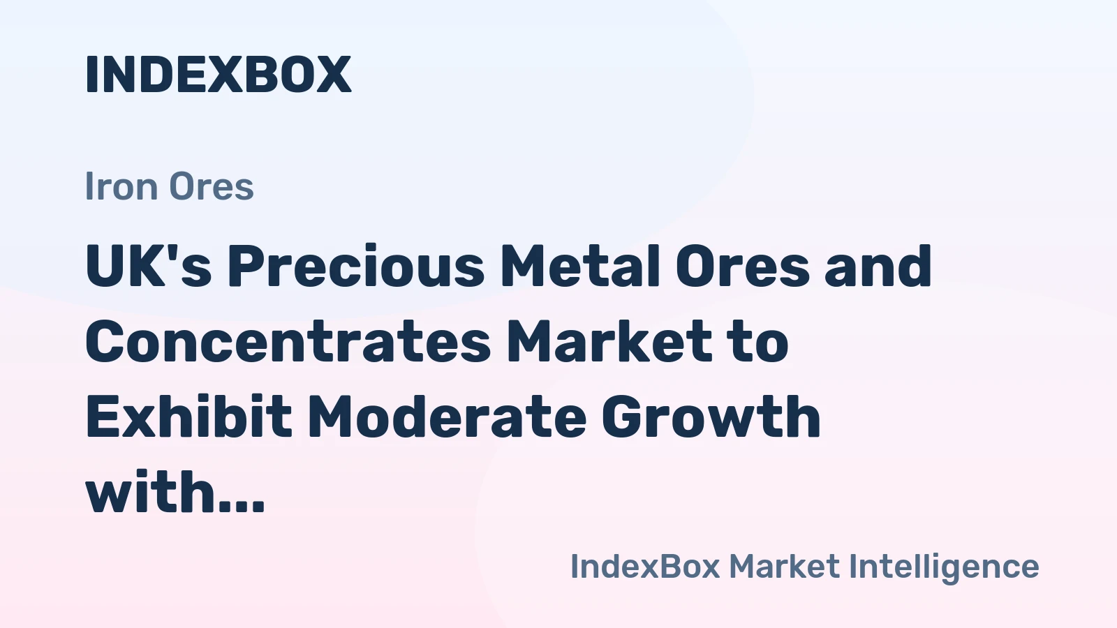 UK's Precious Metal Ores and Concentrates Market to Exhibit Moderate Growth with a CAGR of +1.7% by 2035
