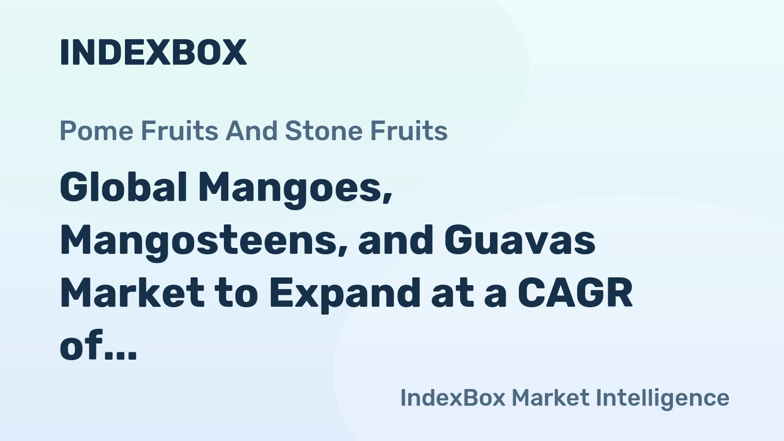 Global Mangoes, Mangosteens, and Guavas Market to Expand at a CAGR of +2.0% from 2024 to 2035, Reaching 76M tons