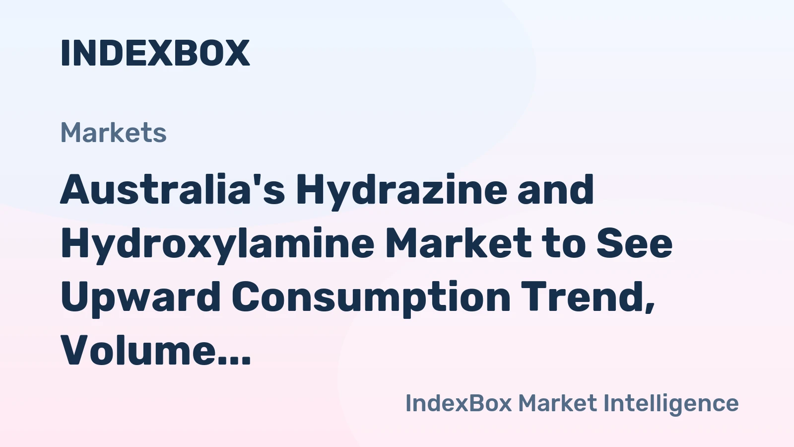 Australia's Hydrazine and Hydroxylamine Market to See Upward Consumption Trend, Volume Expected to Reach 73 tons by 2035