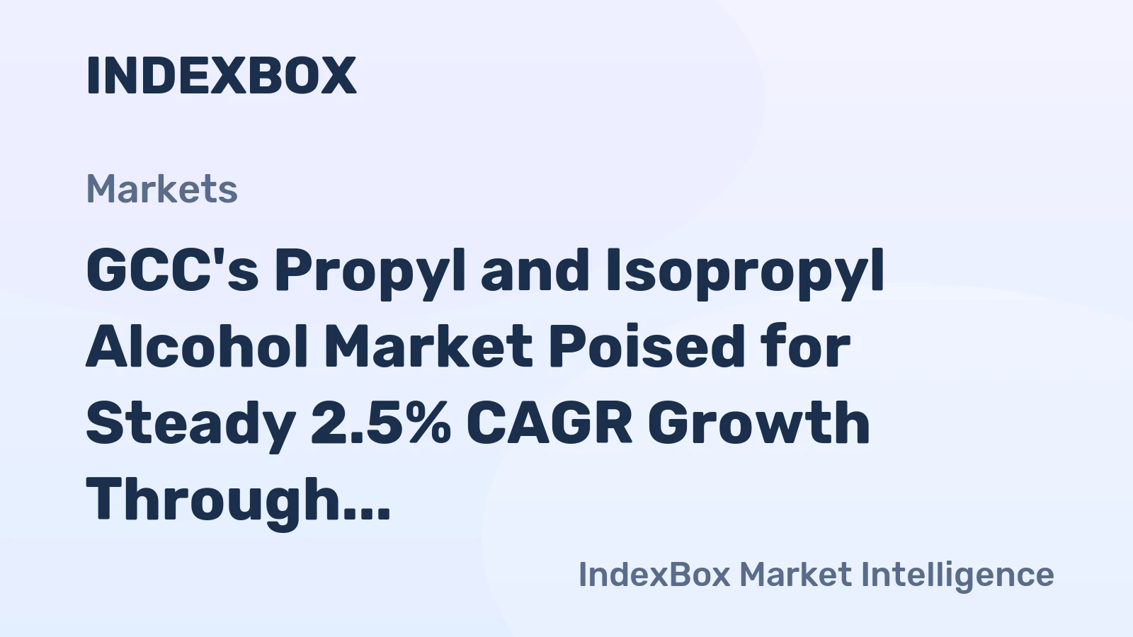 GCC's Propyl and Isopropyl Alcohol Market Poised for Steady 2.5% CAGR Growth Through 2035