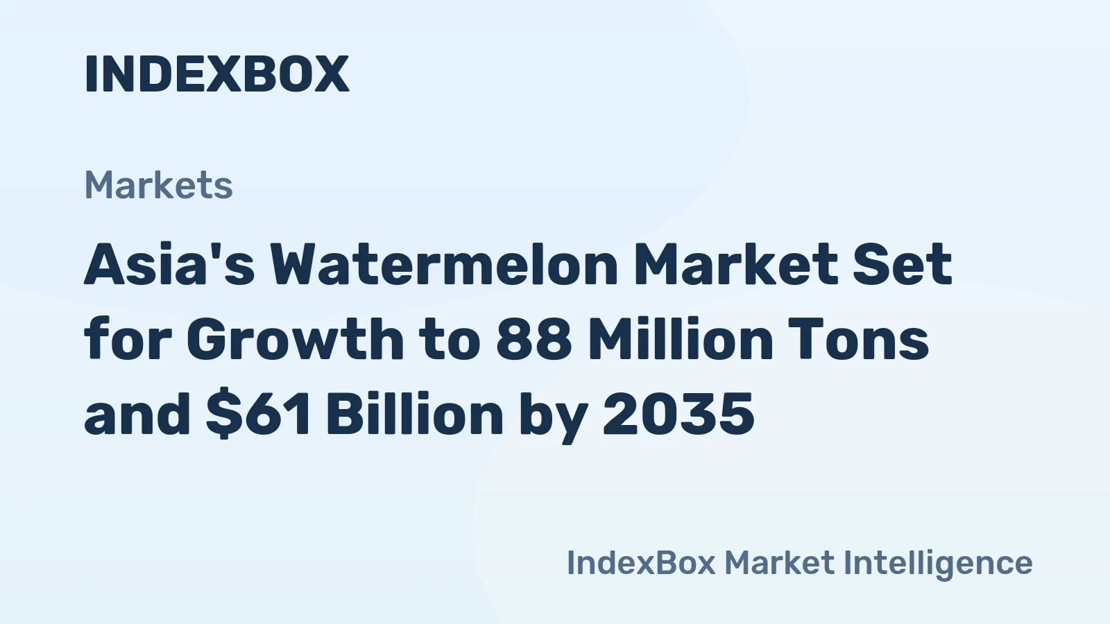 Asia's Watermelon Market Set for Growth to 88 Million Tons and $61 Billion by 2035