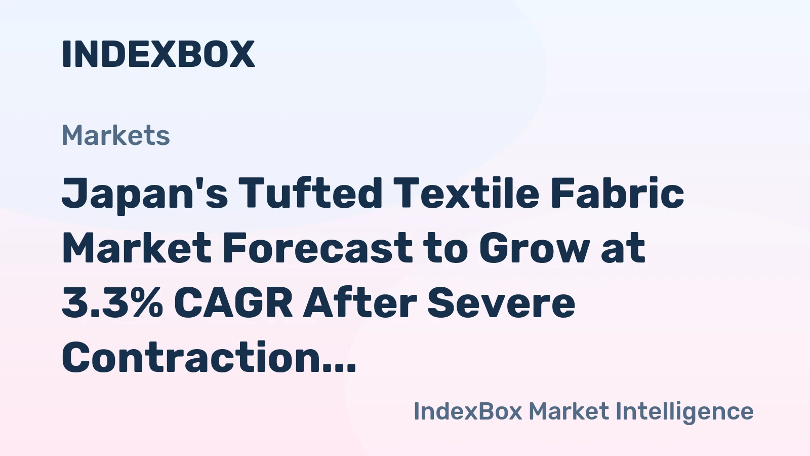 Japan's Tufted Textile Fabric Market Forecast to Grow at 3.3% CAGR After Severe Contraction