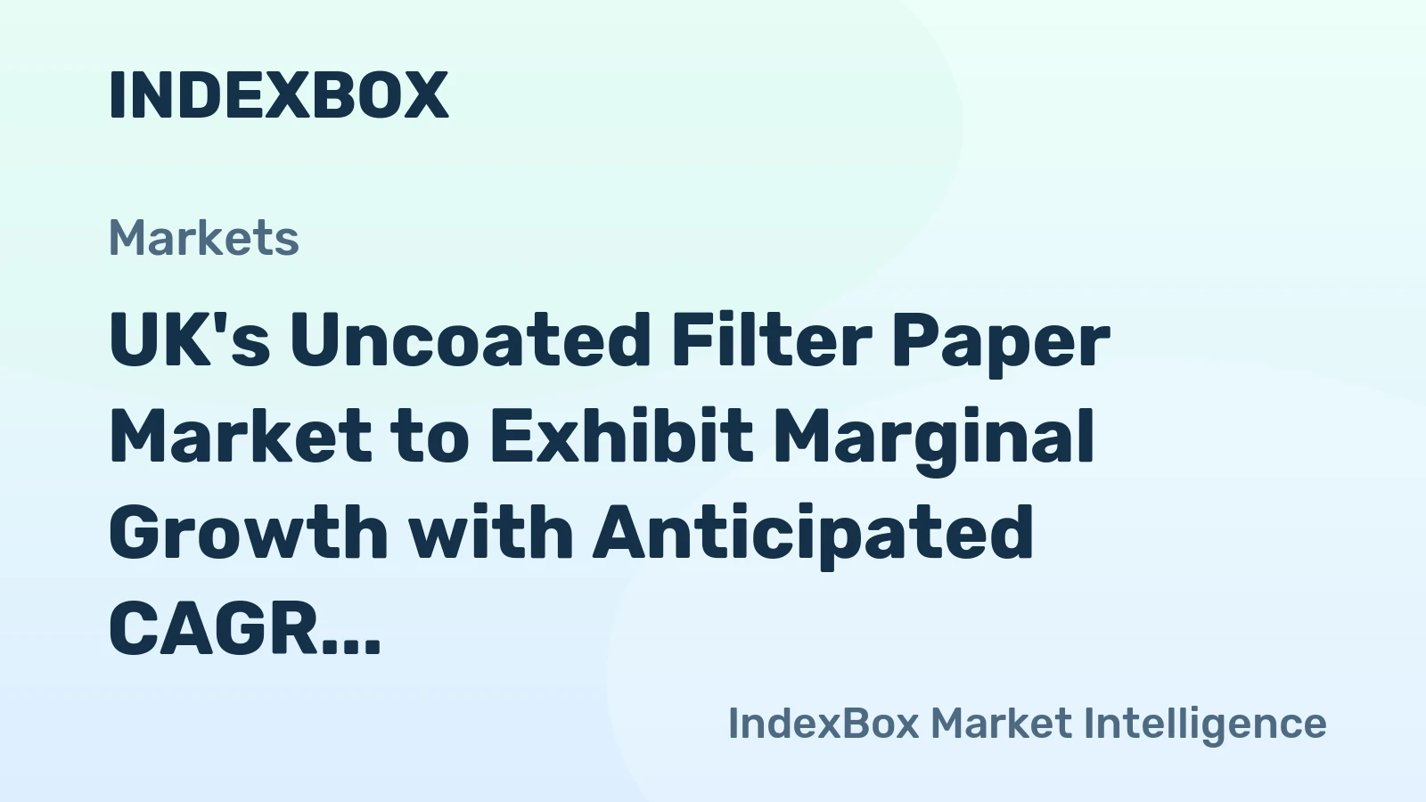 UK's Uncoated Filter Paper Market to Exhibit Marginal Growth with Anticipated CAGR of +0.1% from 2024 to 2035