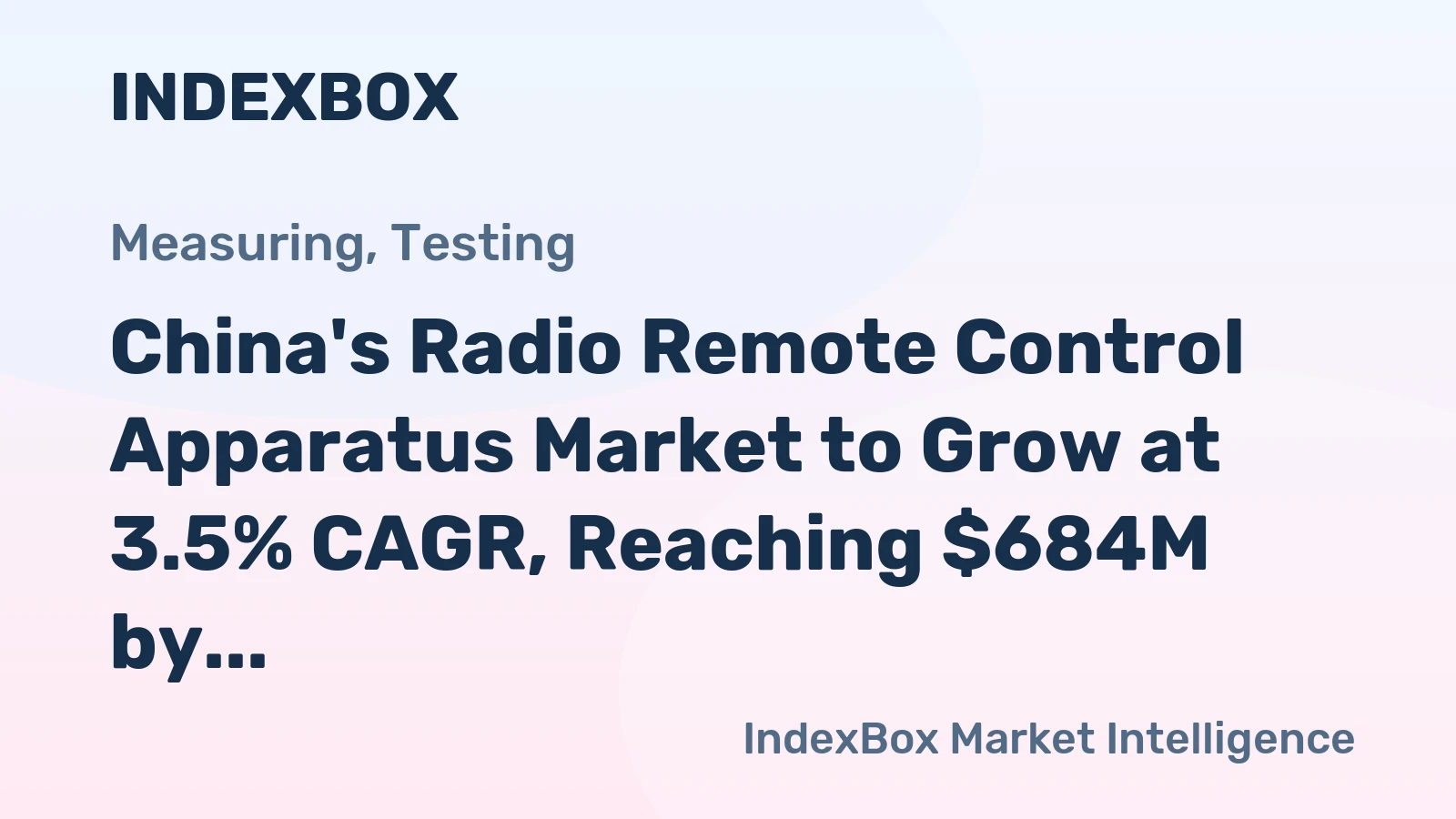 China's Radio Remote Control Apparatus Market to Grow at 3.5% CAGR, Reaching $684M by 2035