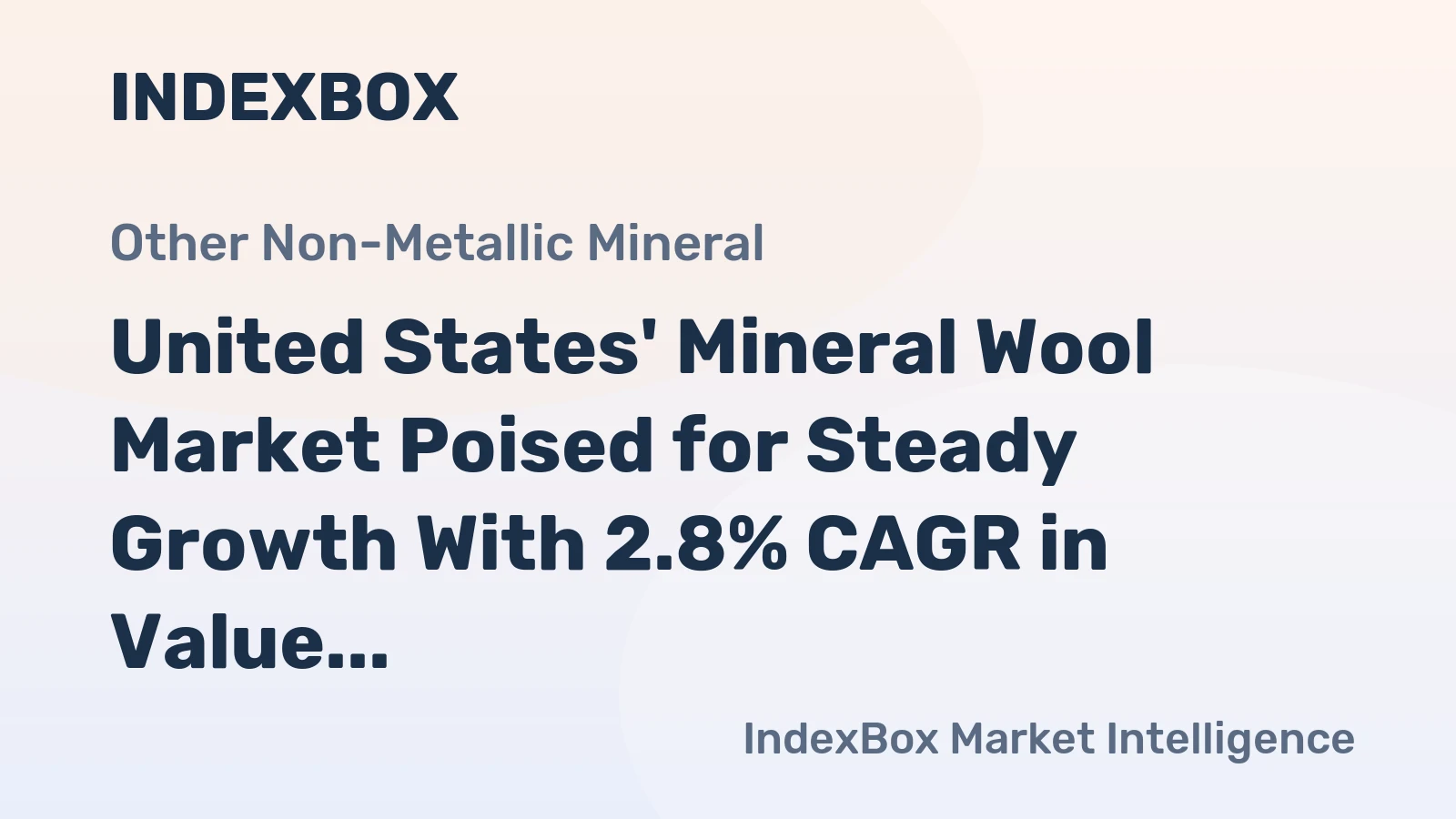 United States' Mineral Wool Market Poised for Steady Growth With 2.8% CAGR in Value Through 2035