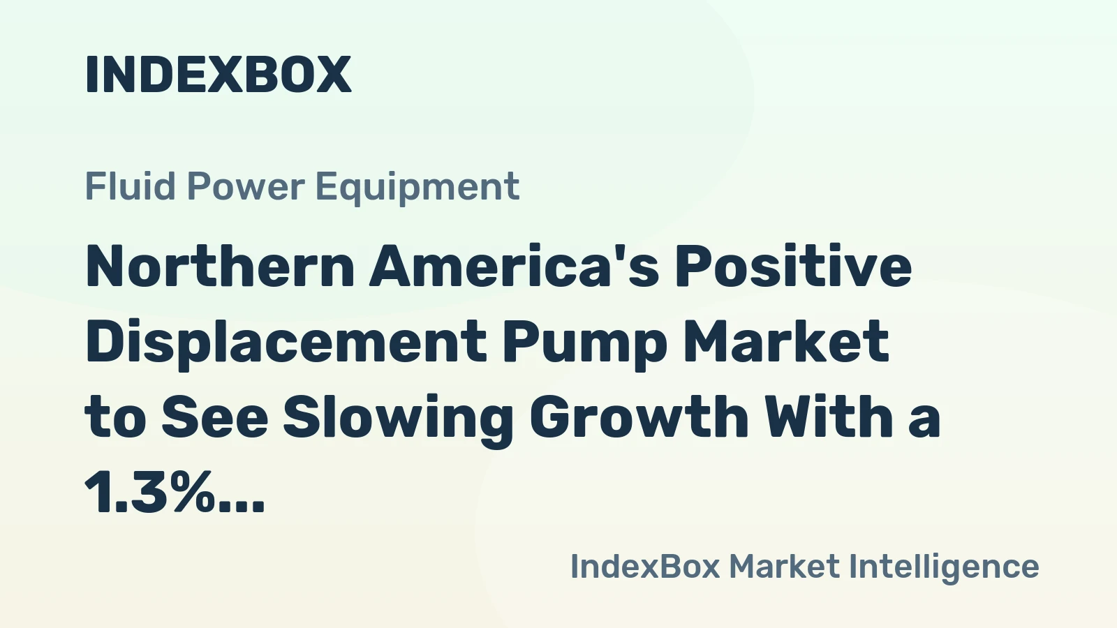 Northern America's Positive Displacement Pump Market to See Slowing Growth With a 1.3% Volume CAGR Through 2035