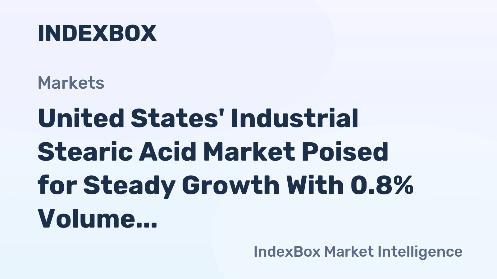 United States' Industrial Stearic Acid Market Poised for Steady Growth With 0.8% Volume CAGR Through 2035