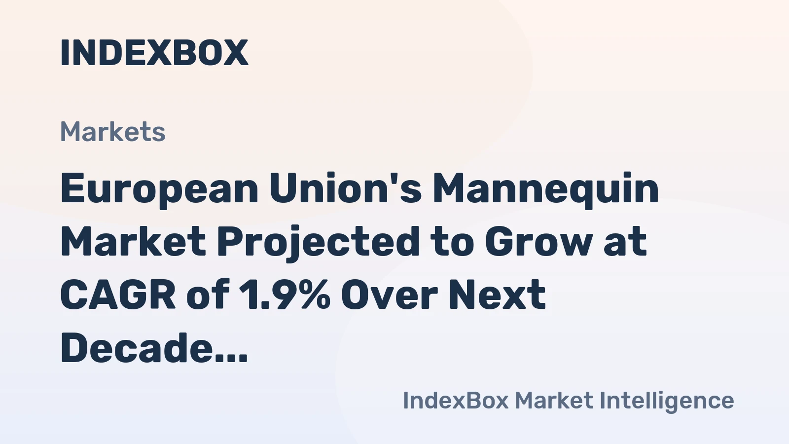 European Union's Mannequin Market Projected to Grow at CAGR of 1.9% Over Next Decade