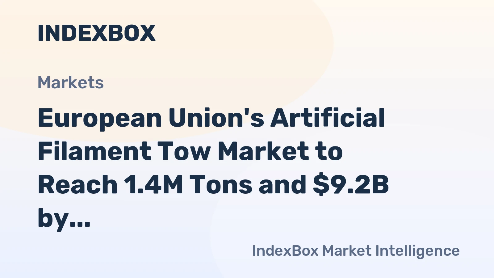 European Union's Artificial Filament Tow Market to Reach 1.4M Tons and $9.2B by 2035