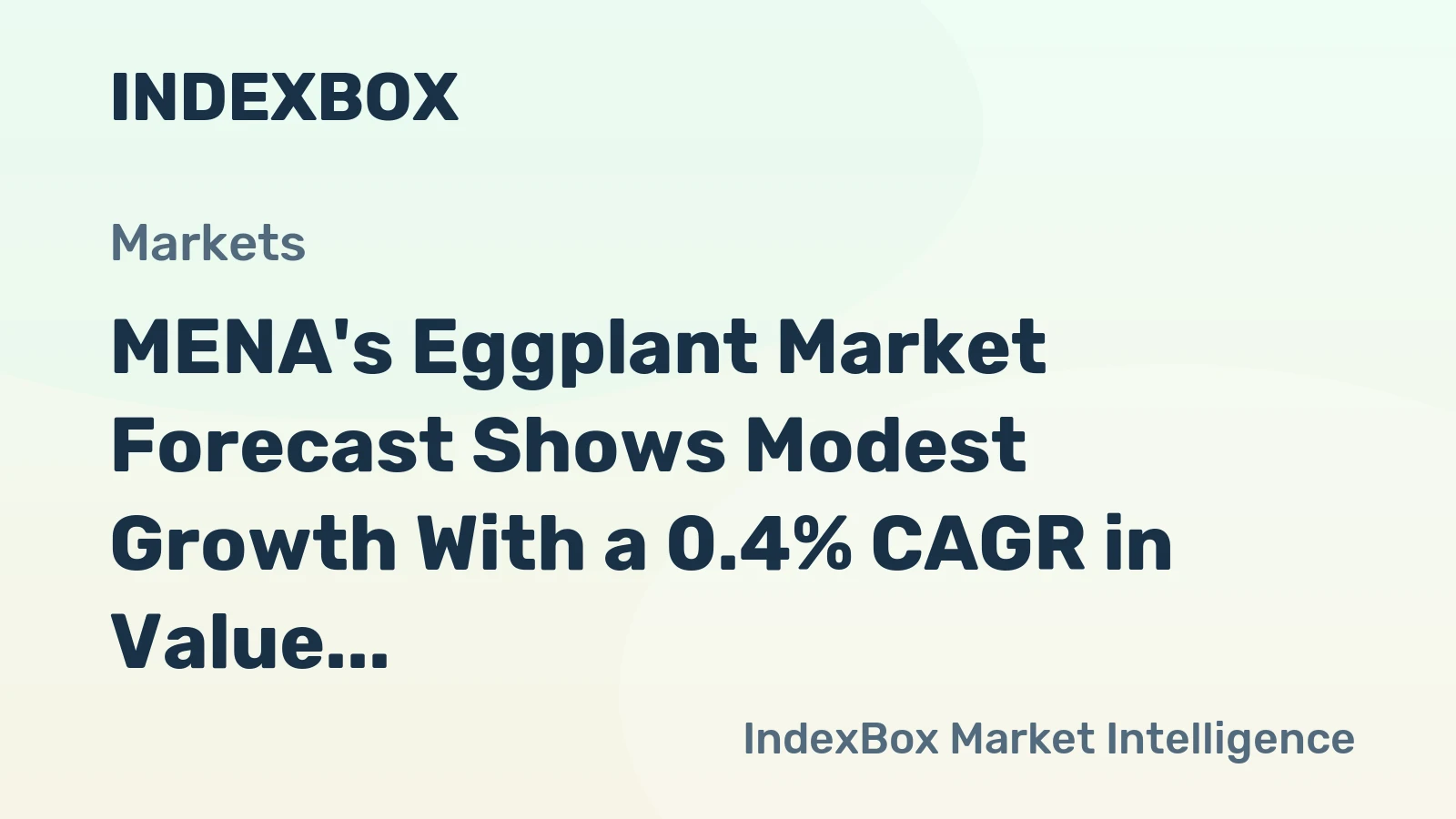 MENA's Eggplant Market Forecast Shows Modest Growth With a 0.4% CAGR in Value Through 2035