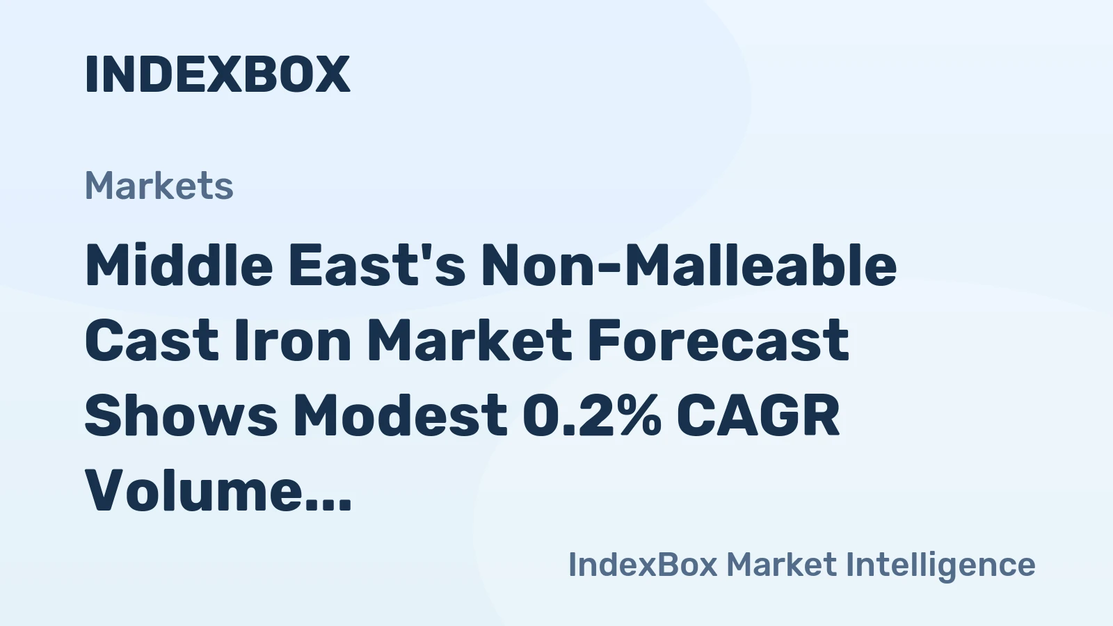 Middle East's Non-Malleable Cast Iron Market Forecast Shows Modest 0.2% CAGR Volume Growth Through 2035