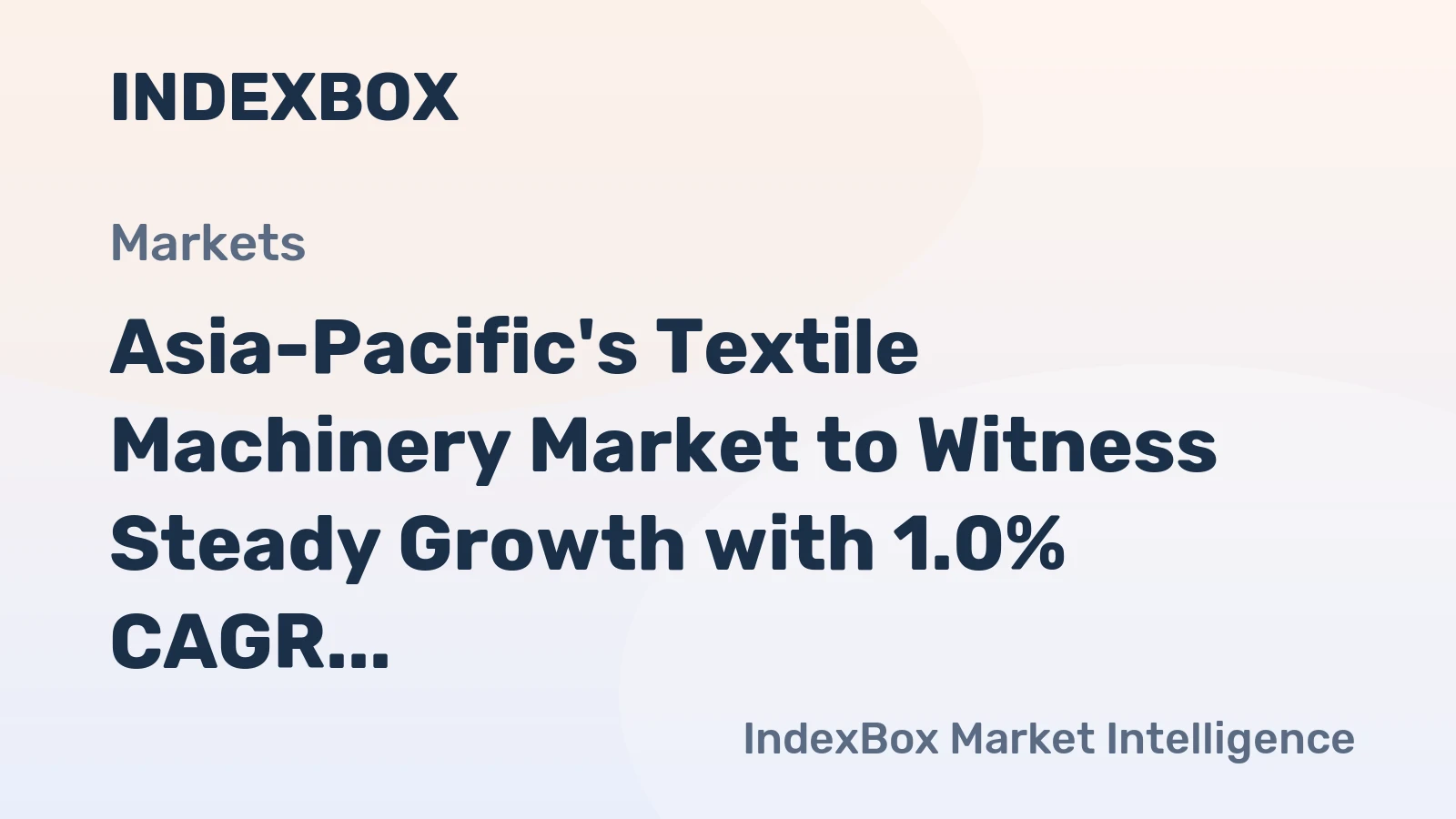Asia-Pacific's Textile Machinery Market to Witness Steady Growth with 1.0% CAGR, Reaching 29M Units by 2035