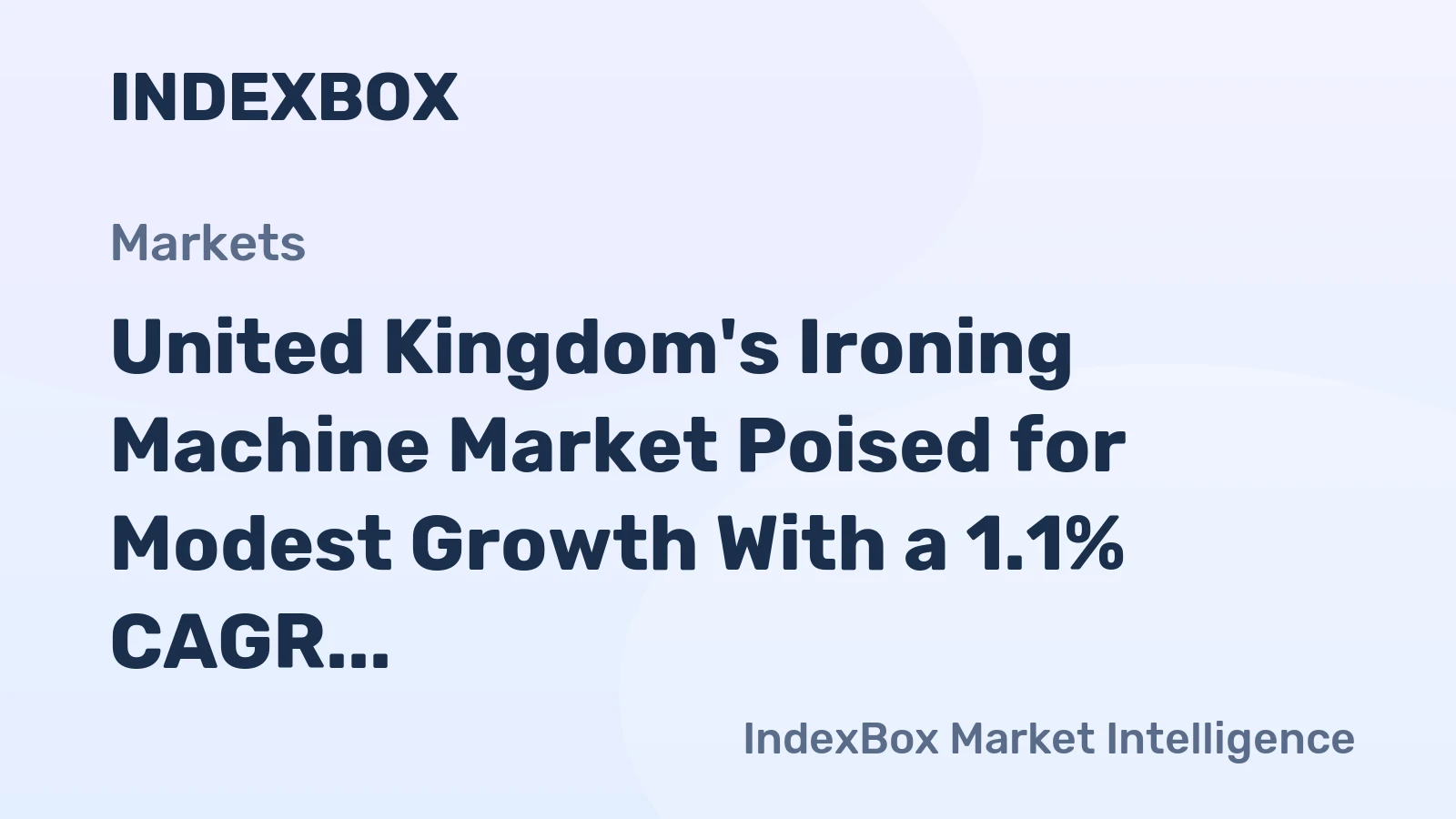 United Kingdom's Ironing Machine Market Poised for Modest Growth With a 1.1% CAGR Through 2035