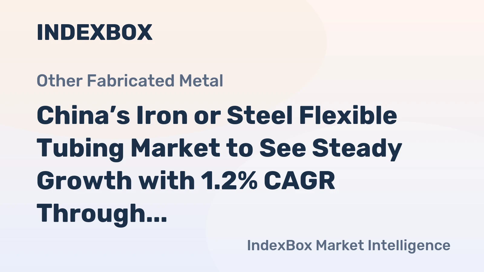 China’s Iron or Steel Flexible Tubing Market to See Steady Growth with 1.2% CAGR Through 2035