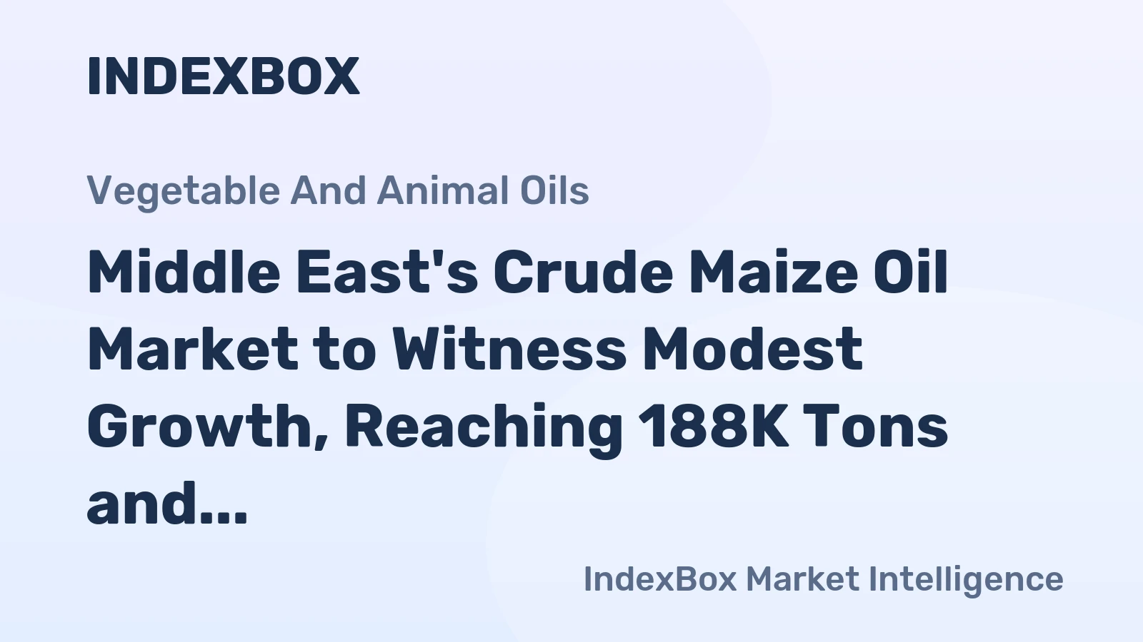 Middle East's Crude Maize Oil Market to Witness Modest Growth, Reaching 188K Tons and $263M by 2035