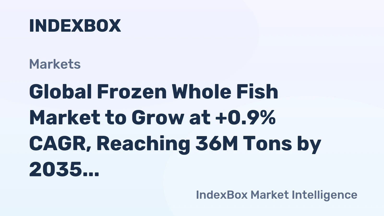 Global Frozen Whole Fish Market to Grow at +0.9% CAGR, Reaching 36M Tons by 2035