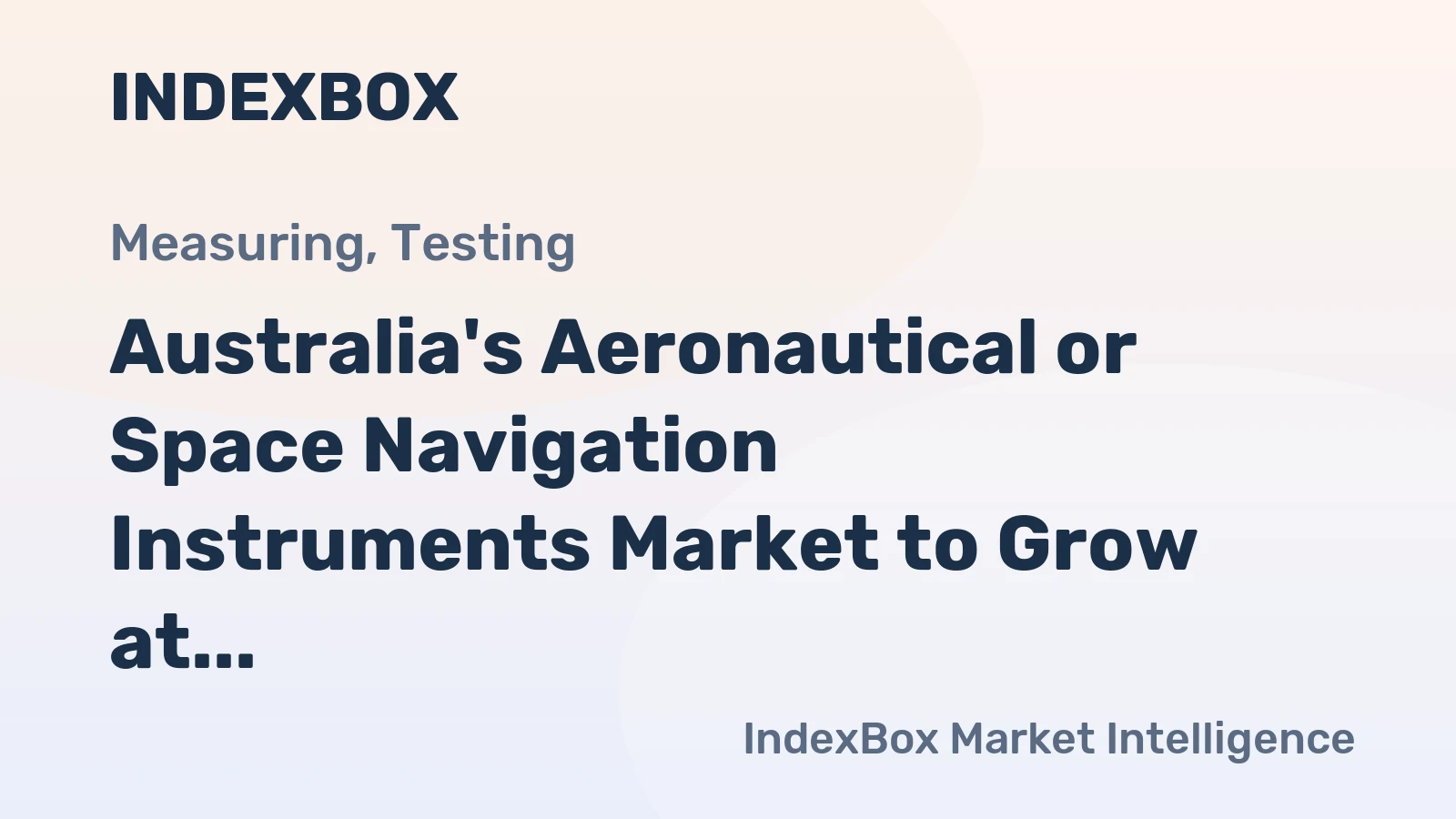 Australia's Aeronautical or Space Navigation Instruments Market to Grow at +0.6% CAGR, Reaching $1.1B by 2035