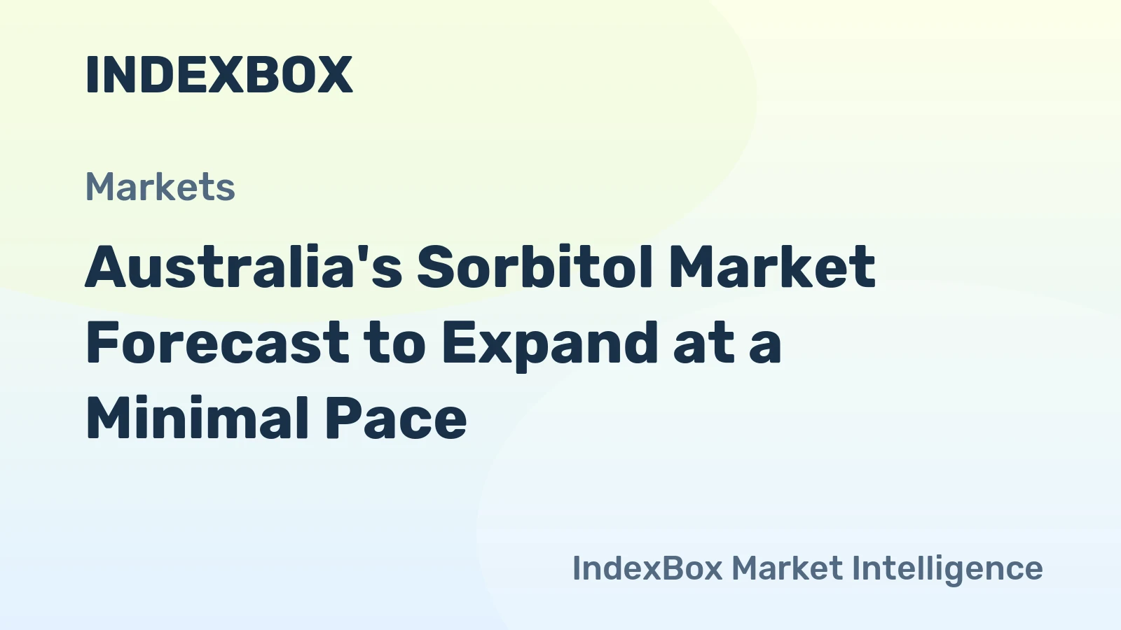 Australia's Sorbitol Market Forecast to Expand at a Minimal Pace