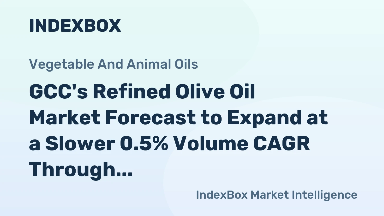 GCC's Refined Olive Oil Market Forecast to Expand at a Slower 0.5% Volume CAGR Through 2035