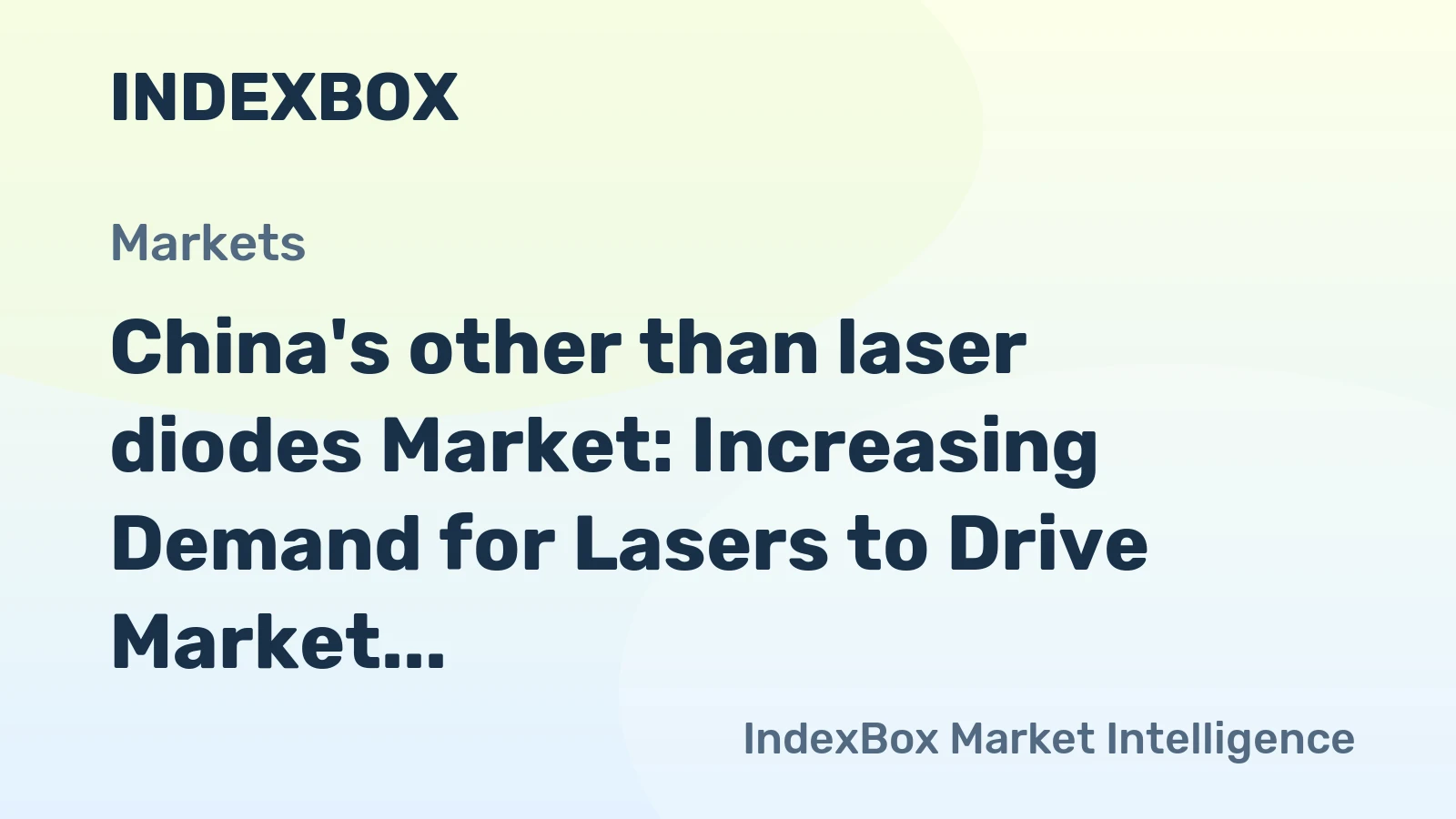China's other than laser diodes Market: Increasing Demand for Lasers to Drive Market Volume to 98M Units and Value to $7B by 2035
