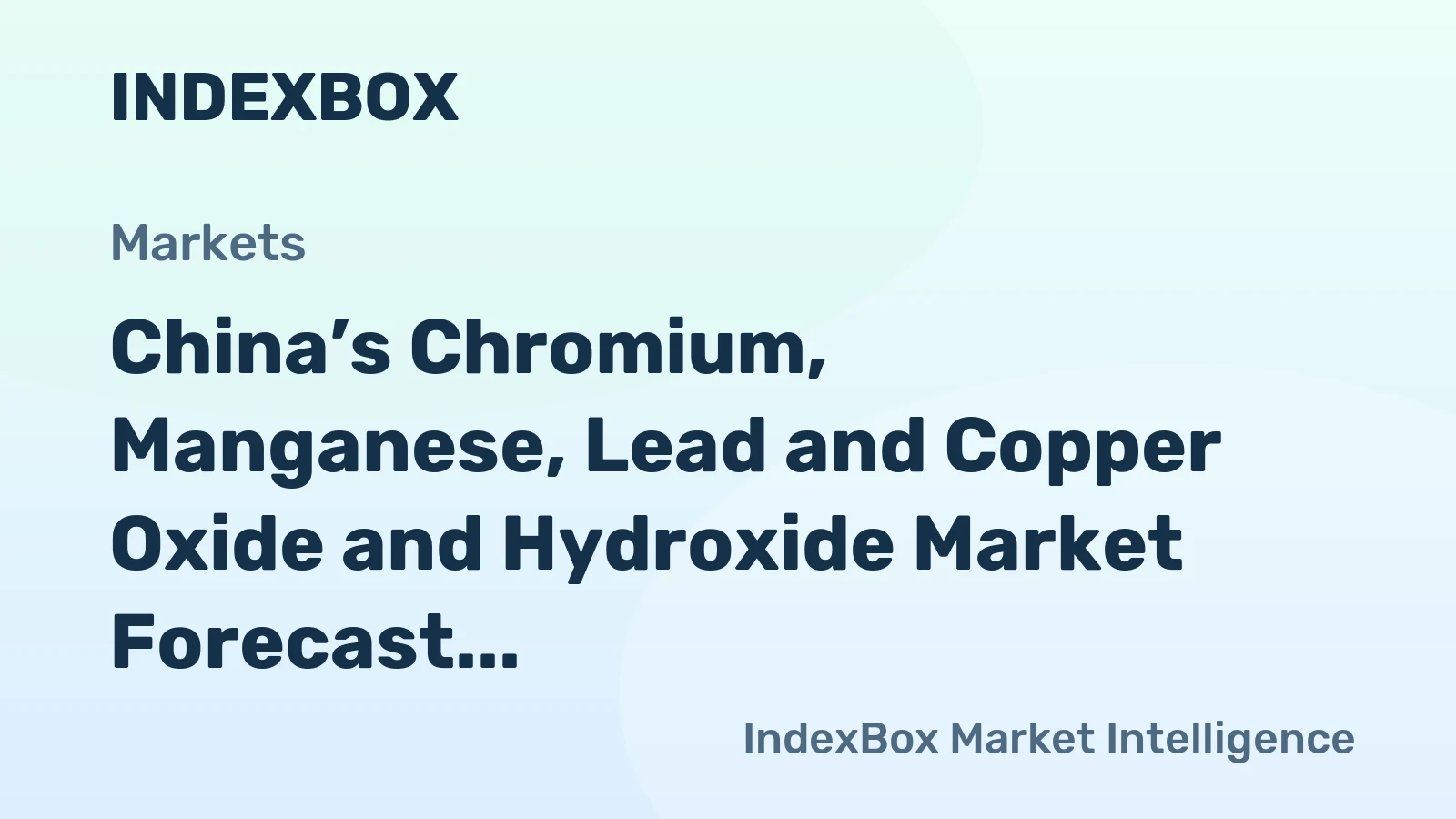 China’s Chromium, Manganese, Lead and Copper Oxide and Hydroxide Market Forecast for Minimal Growth With a 01% Volume CAGR Through 2035