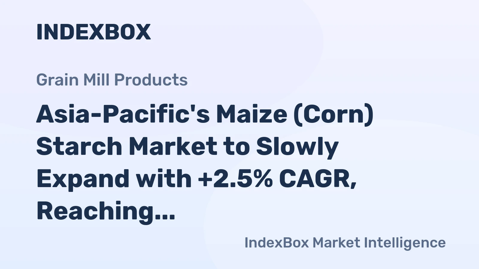Asia-Pacific's Maize (Corn) Starch Market to Slowly Expand with +2.5% CAGR, Reaching 18M Tons by 2035