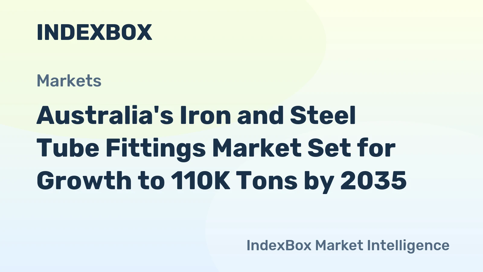 Australia's Iron and Steel Tube Fittings Market Set for Growth to 110K Tons by 2035