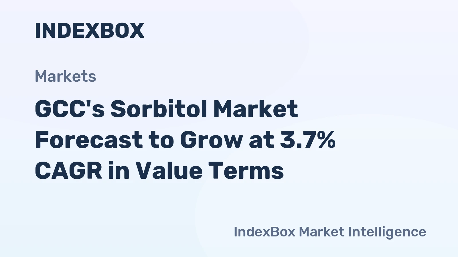 GCC's Sorbitol Market Forecast to Grow at 3.7% CAGR in Value Terms