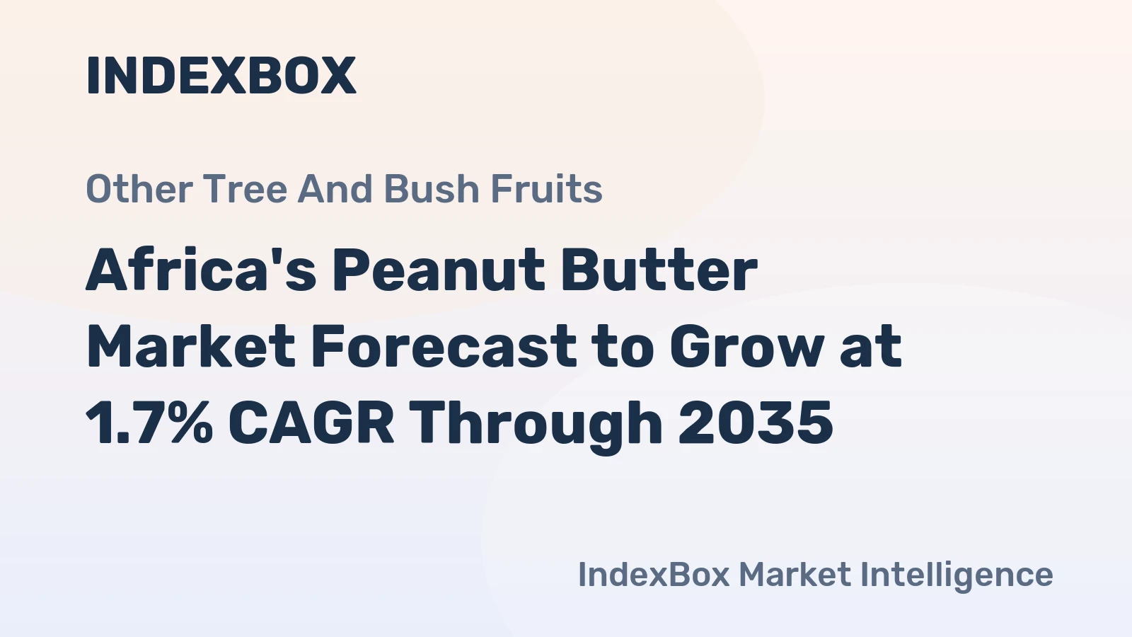 Africa's Peanut Butter Market Forecast to Grow at 1.7% CAGR Through 2035