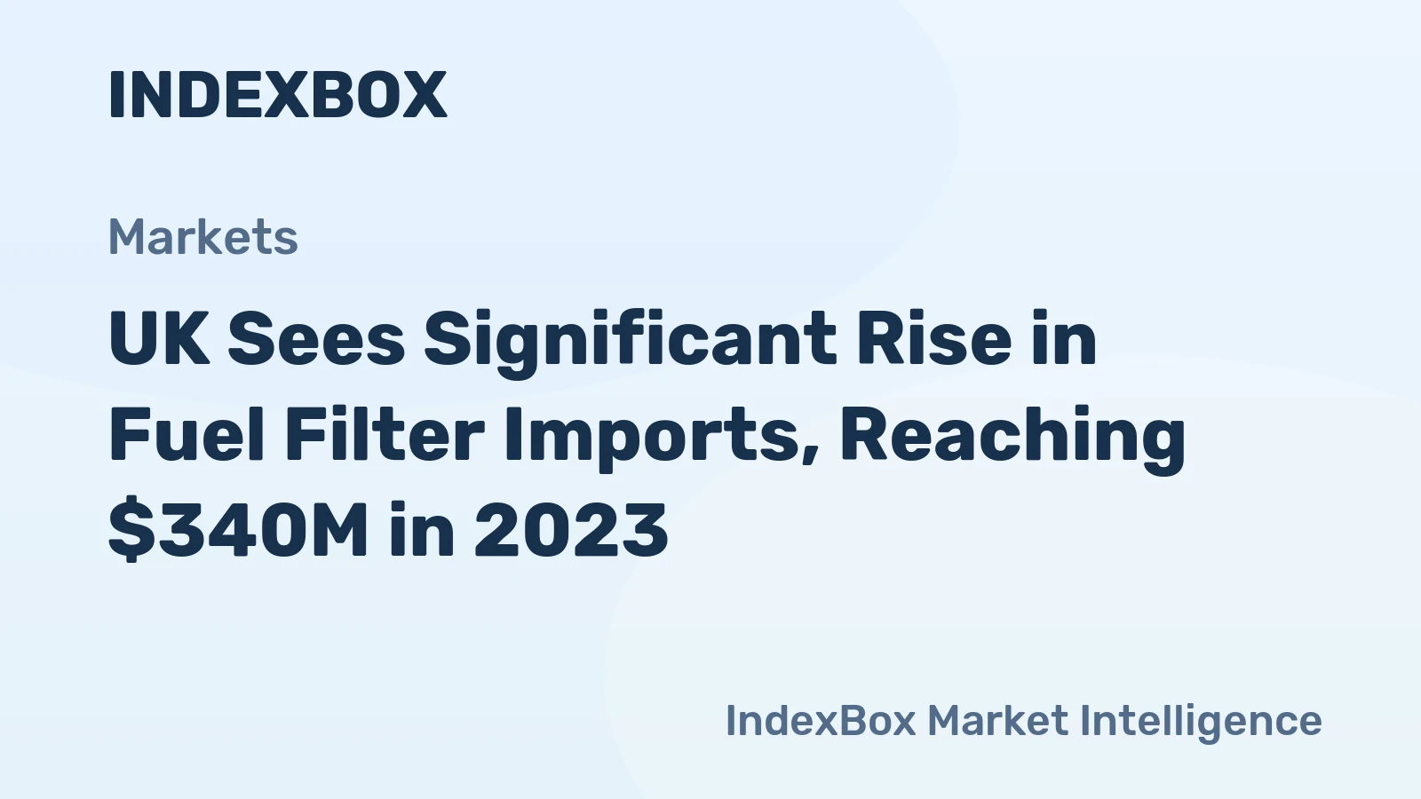 UK Sees Significant Rise in Fuel Filter Imports, Reaching $340M in 2023