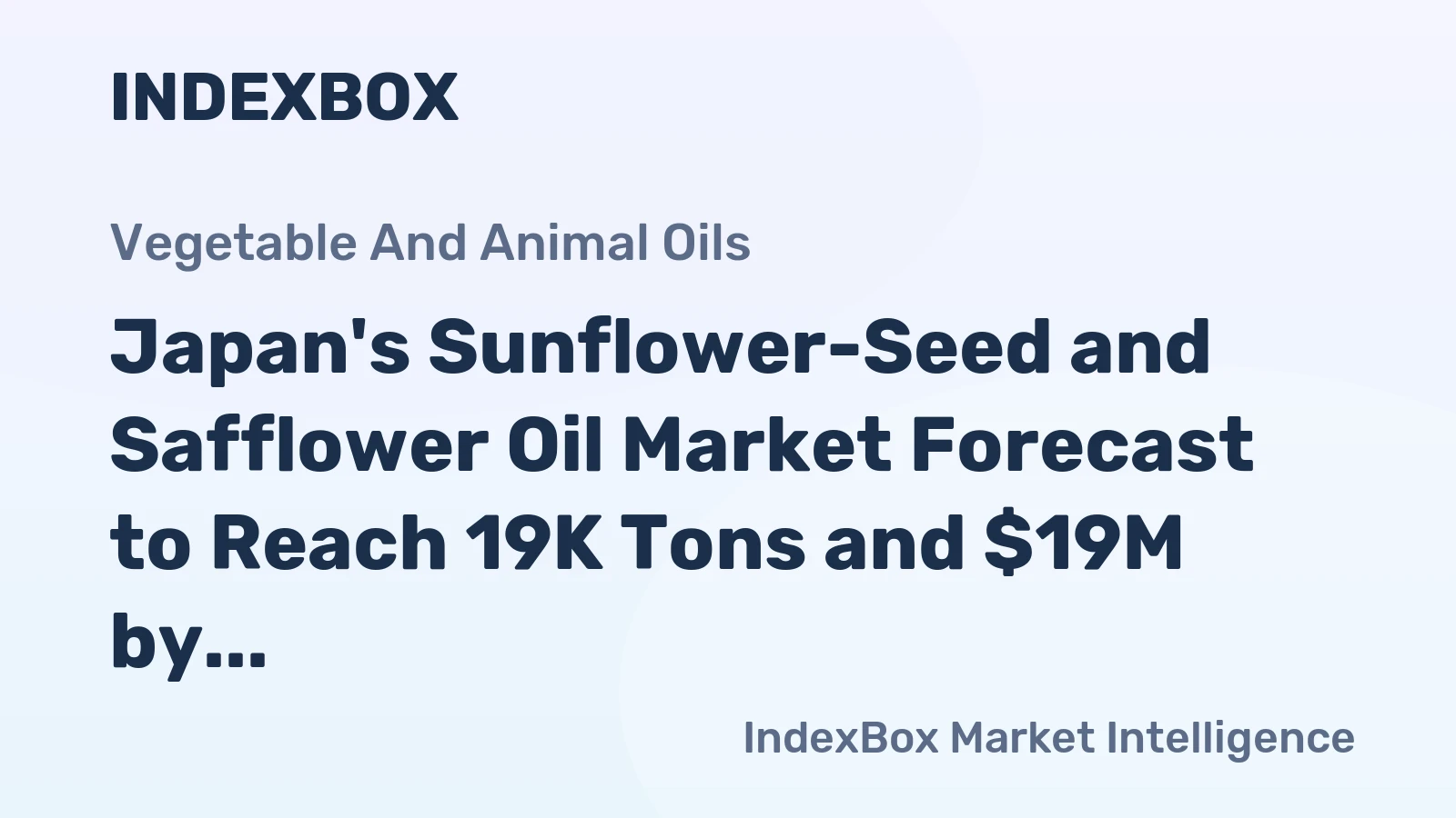 Japan's Sunflower-Seed and Safflower Oil Market Forecast to Reach 19K Tons and $19M by 2035