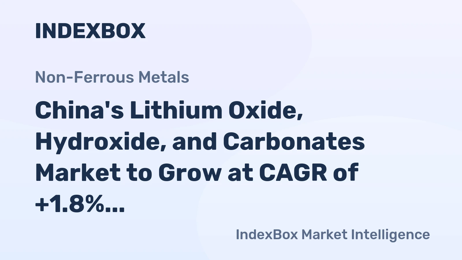 China's Lithium Oxide, Hydroxide, and Carbonates Market to Grow at CAGR of +1.8% Until 2035, Reaching $4.9B